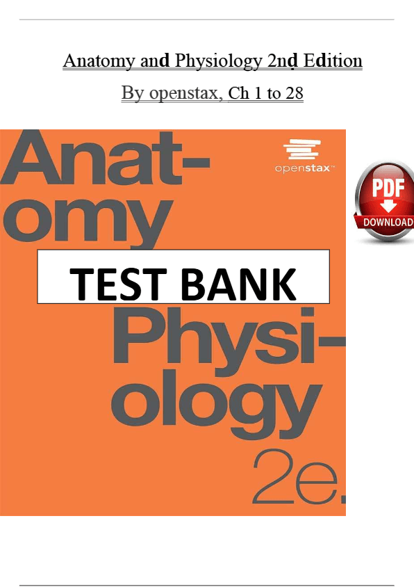 Test Bank For Anatomy and Physiology 2nd Edition by OpenStax | Inspire ...