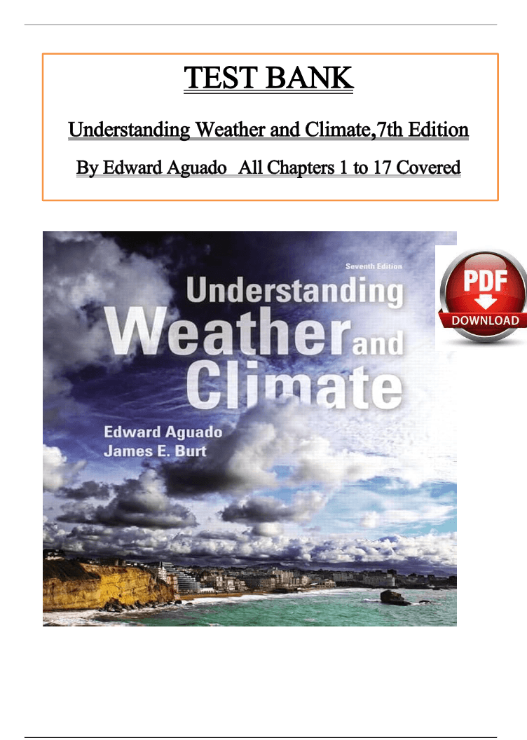 Understanding Weather and Climate 7th Edition Test Bank by A | Inspire ...