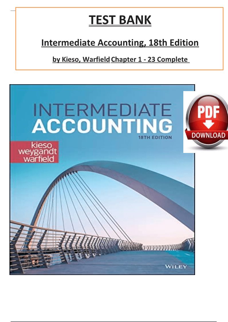 Test Bank - Intermediate Accounting 18th Edition by Kieso, W | Inspire ...