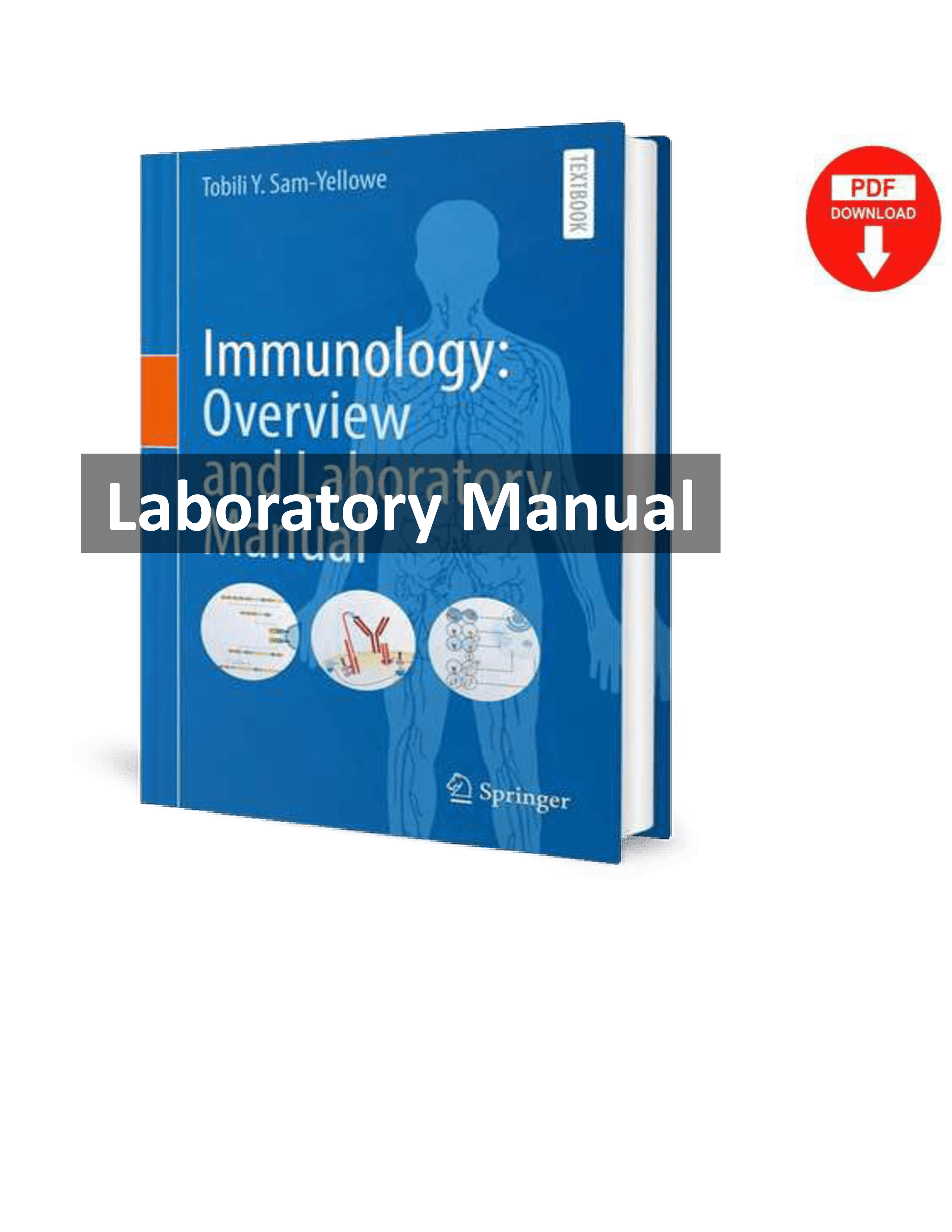 Immunology Overview and Laboratory Manual – Tobili Y. Sam-Ye | Inspire ...