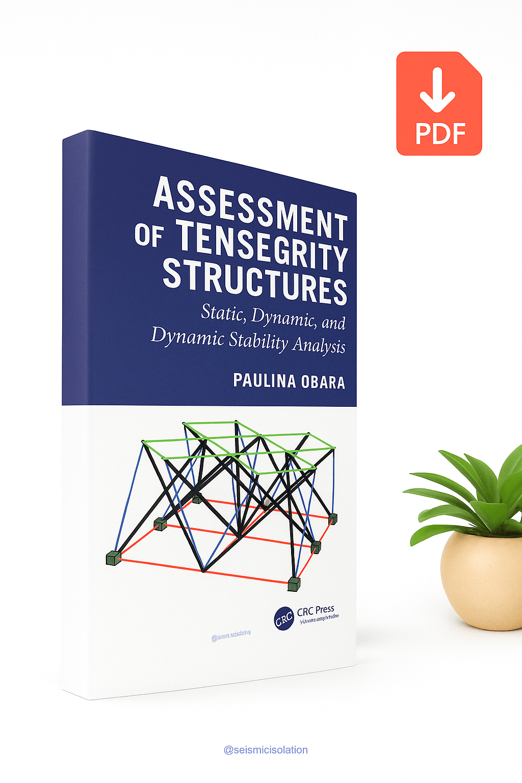 Assessment of Tensegrity Structures by Paulina Obara | PDF D | Inspire Uplift