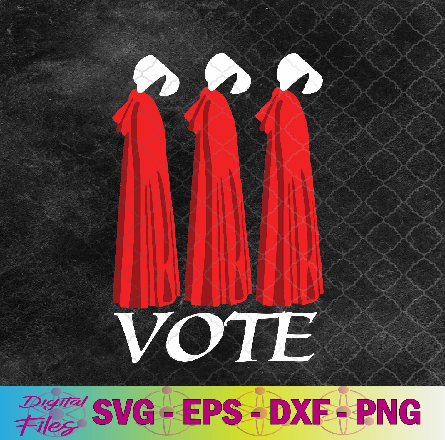Vote Handmaids Vote 2024 - Feminist Svg, Png, Digital Downlo - Inspire ...