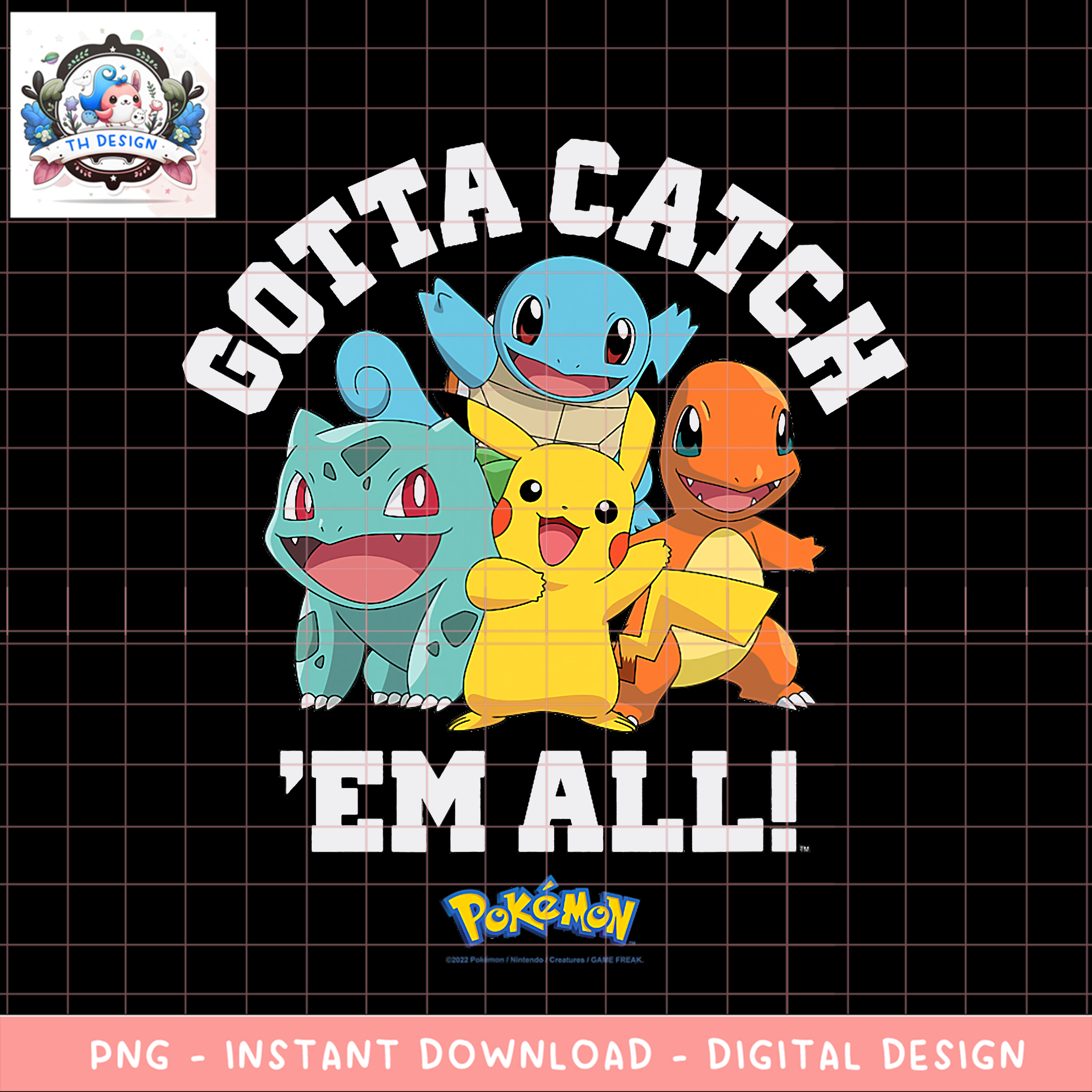 Pokemon - Gotta Catch _Em All! png, digital download, insta | Inspire ...