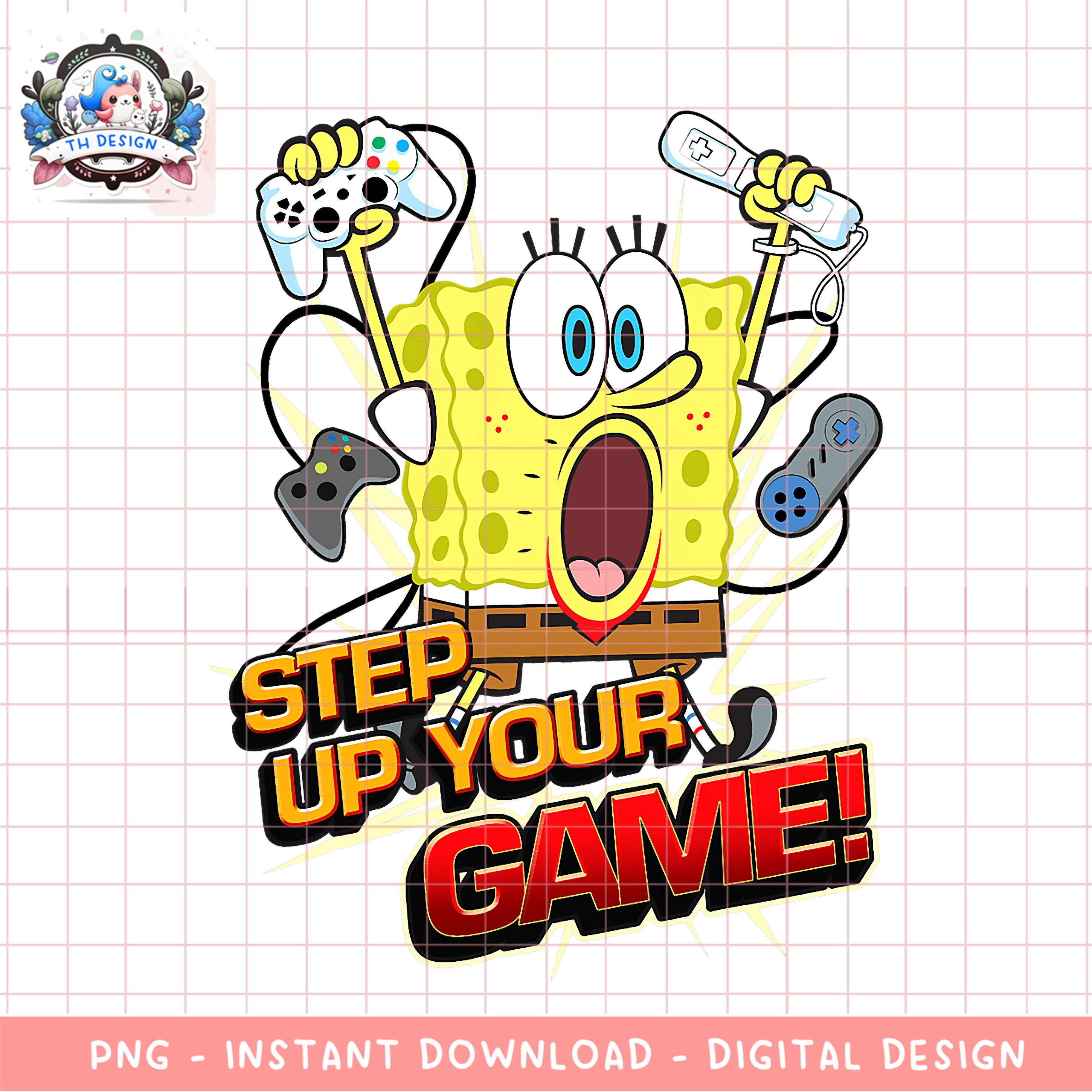 Spongebob SquarePants Step Up Your Game png, digital downloa | Inspire ...