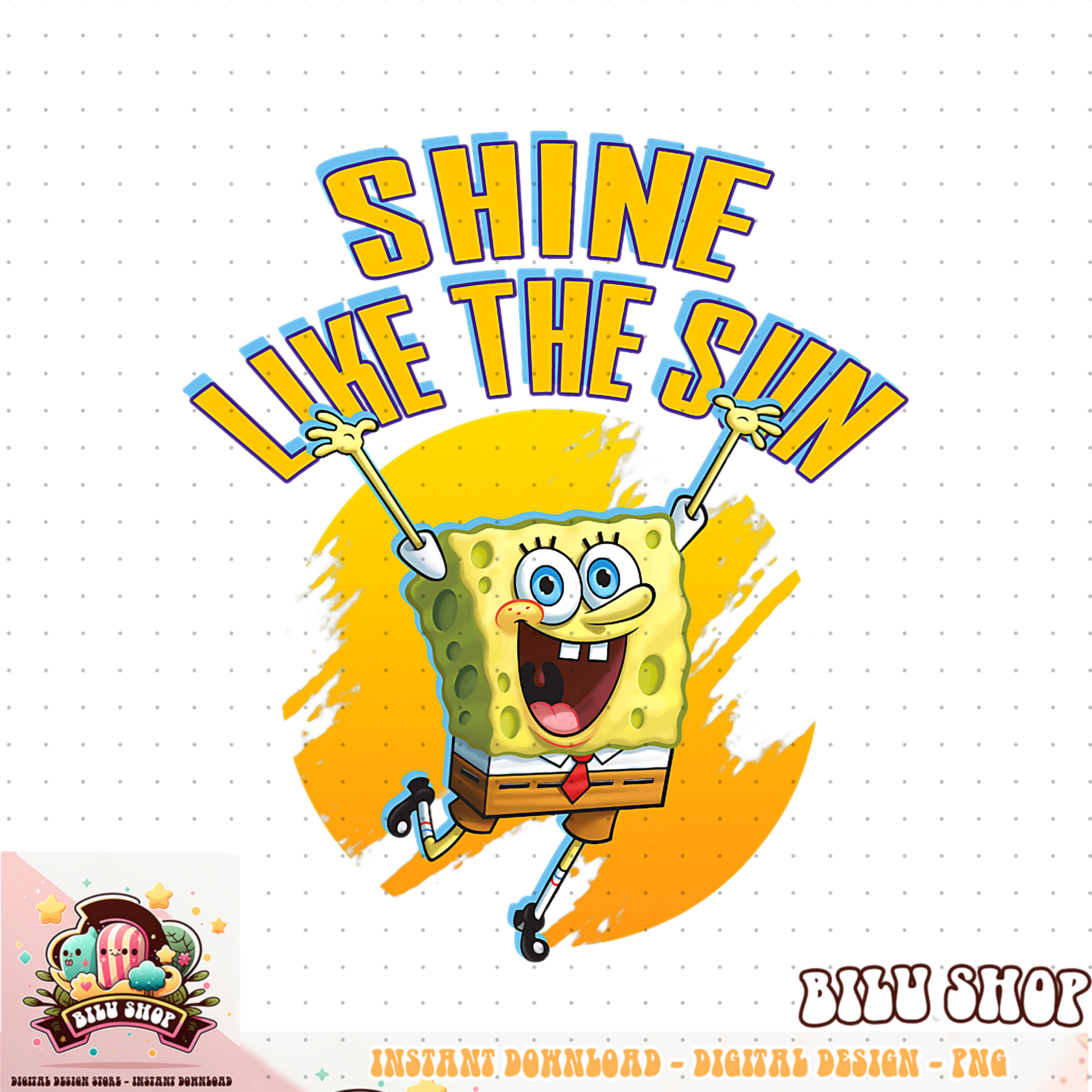 Mademark x SpongeBob SquarePants Shine Like the Sun PNG Do | Inspire Uplift