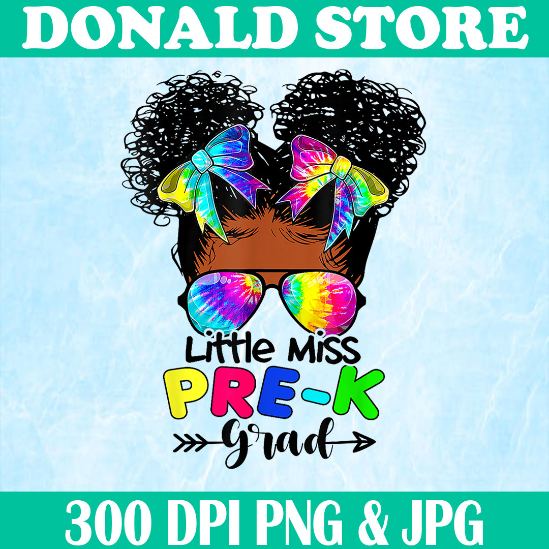 Little Miss Pre-k Grad Png, Graduation Messy Bun Png Black G | Inspire ...