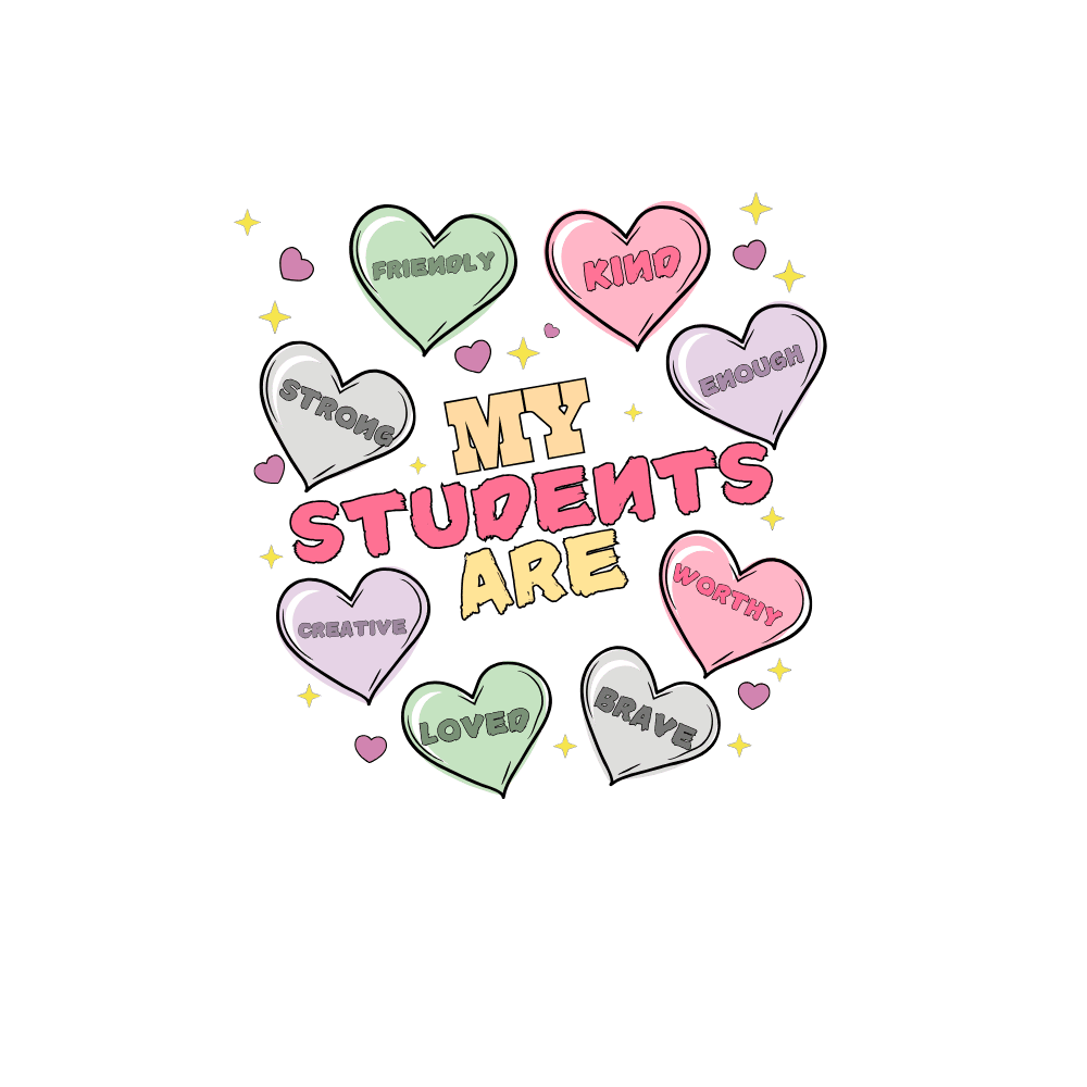 My Students Are Valentine PNG,Heart Candy Png,Valentine's Da | Inspire ...