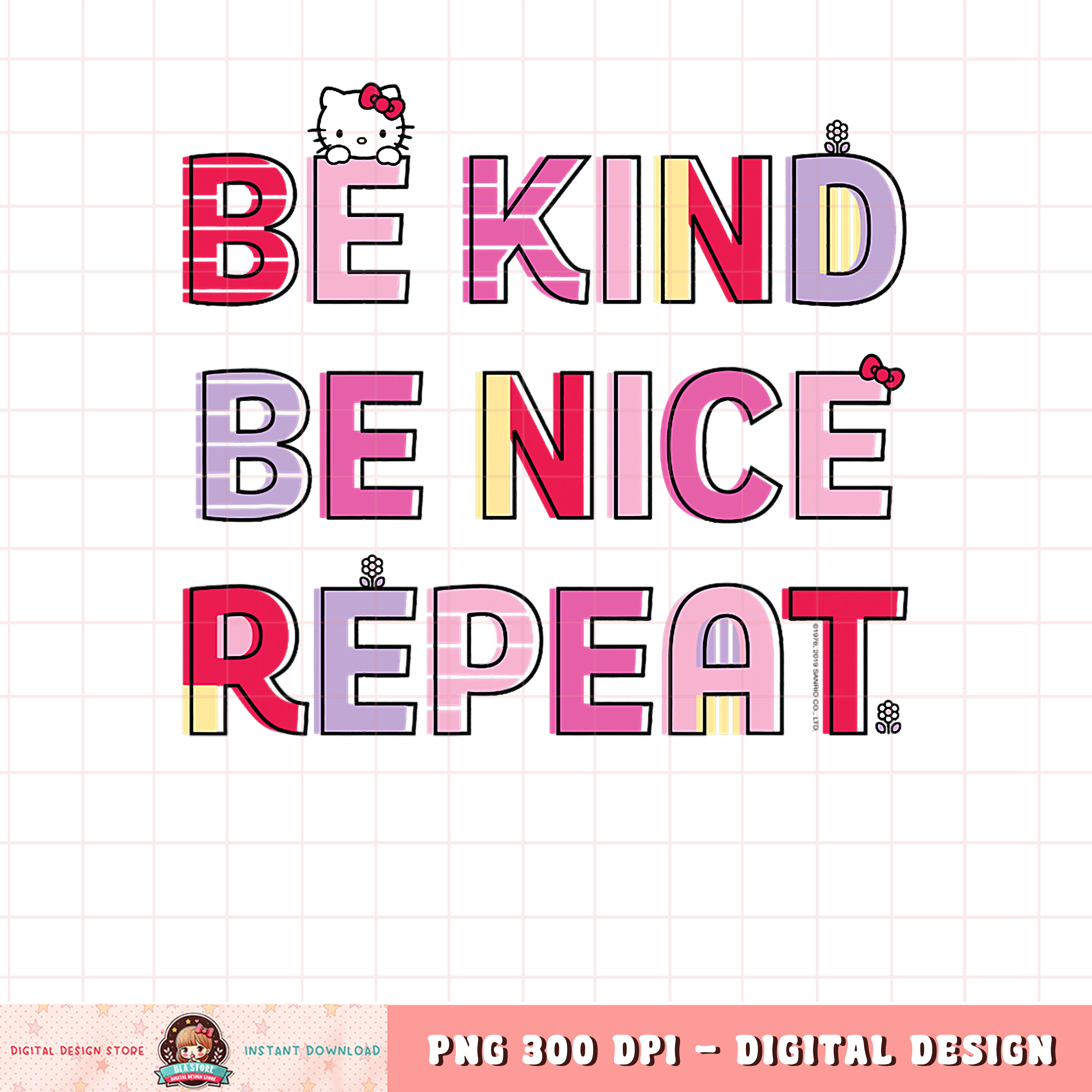 Hello Kitty Be Kind Be Nice Repeat PNG Download copy | Inspire Uplift