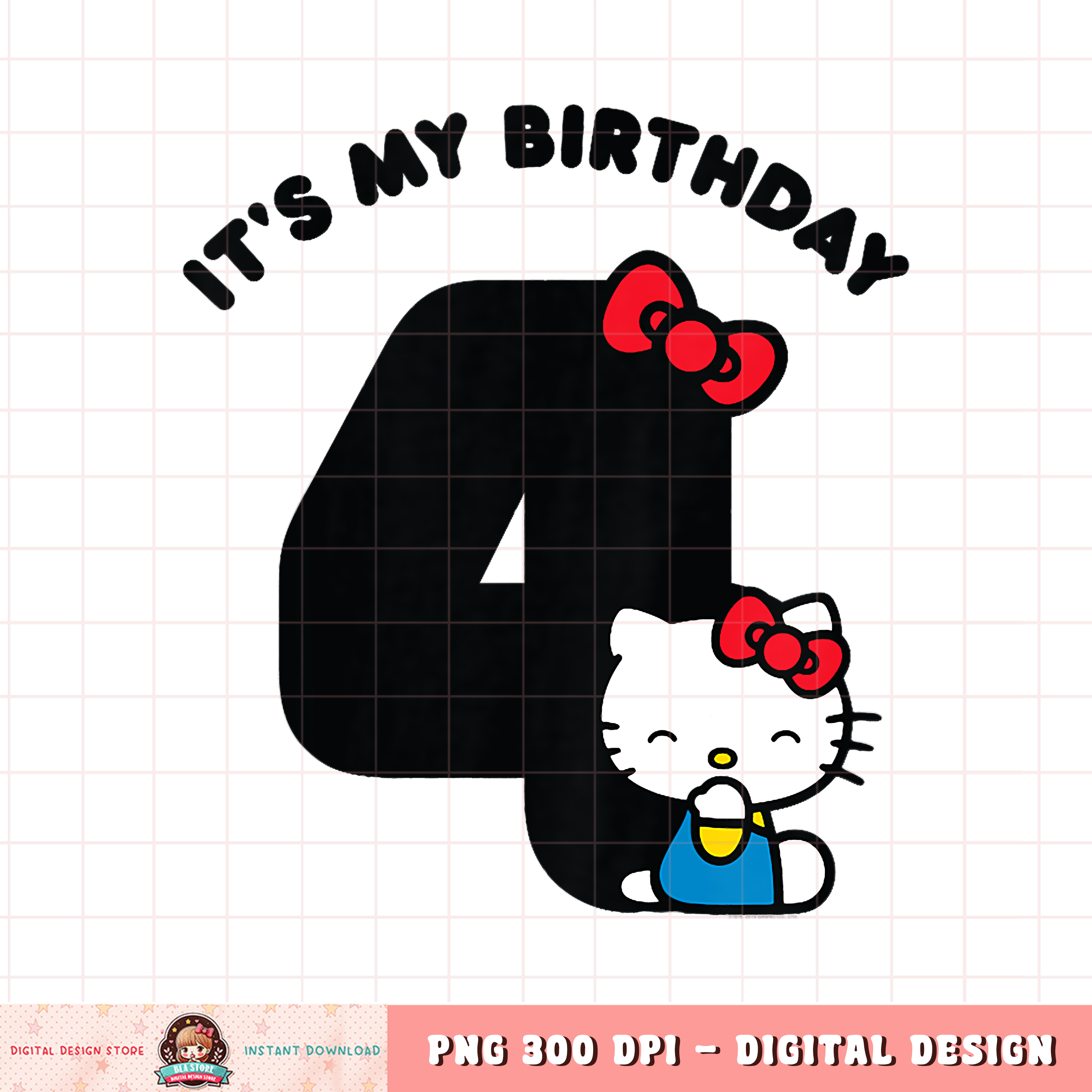 Kids Hello Kitty Its my Birthday 4th 4 Years png, digital do | Inspire ...
