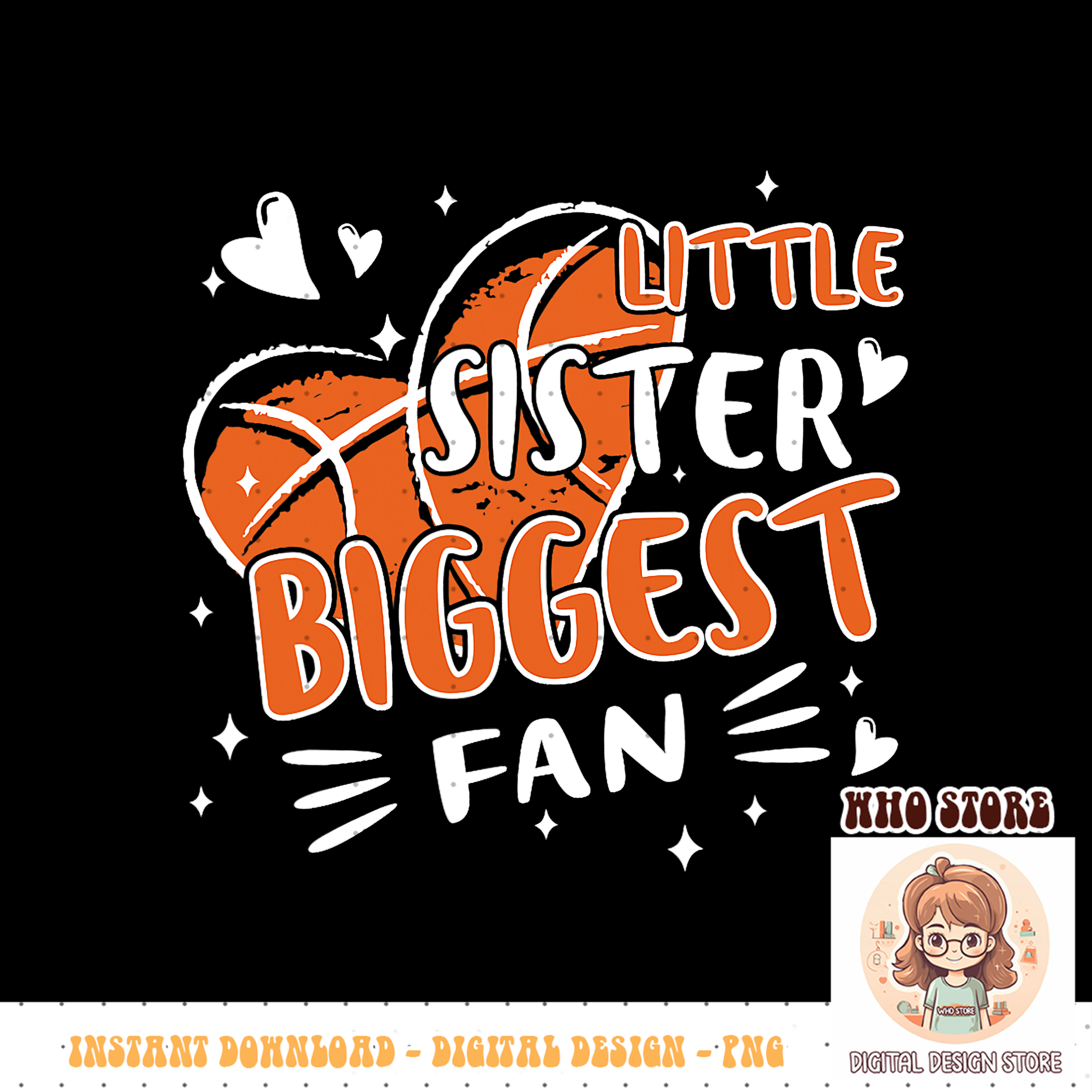 Funny Little Sister Biggest Fan Basketball Lovers Fans Girls | Inspire ...