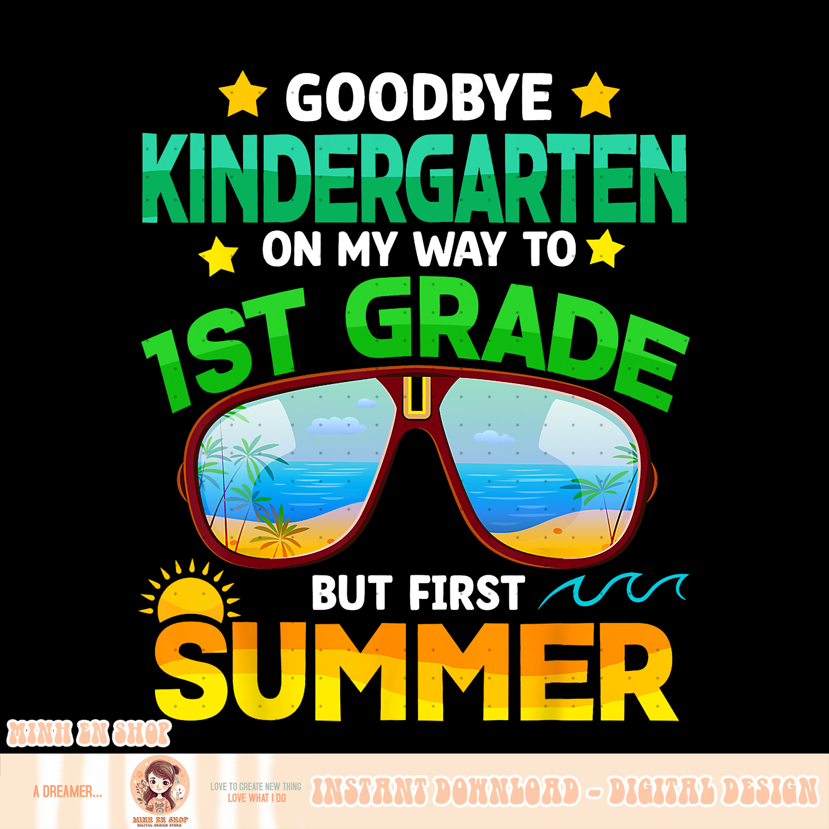 Goodbye Kindergarten Graduation 1st Grade Hello Summer Kids, - Inspire ...