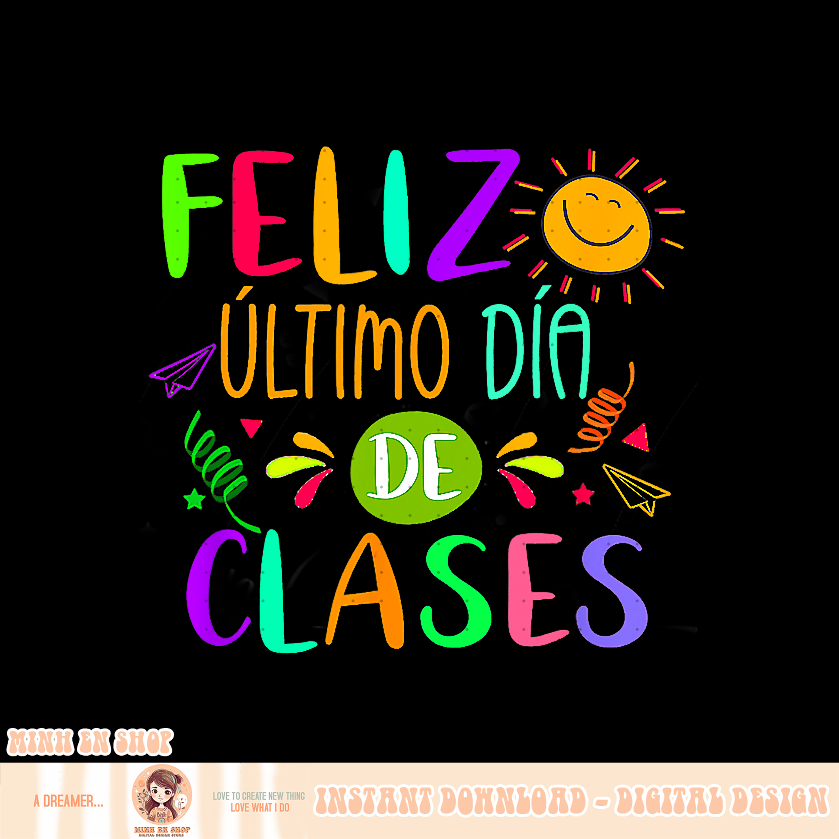 Happy Last Day Of School In Spanish Spanish Teacher, png, su | Inspire ...