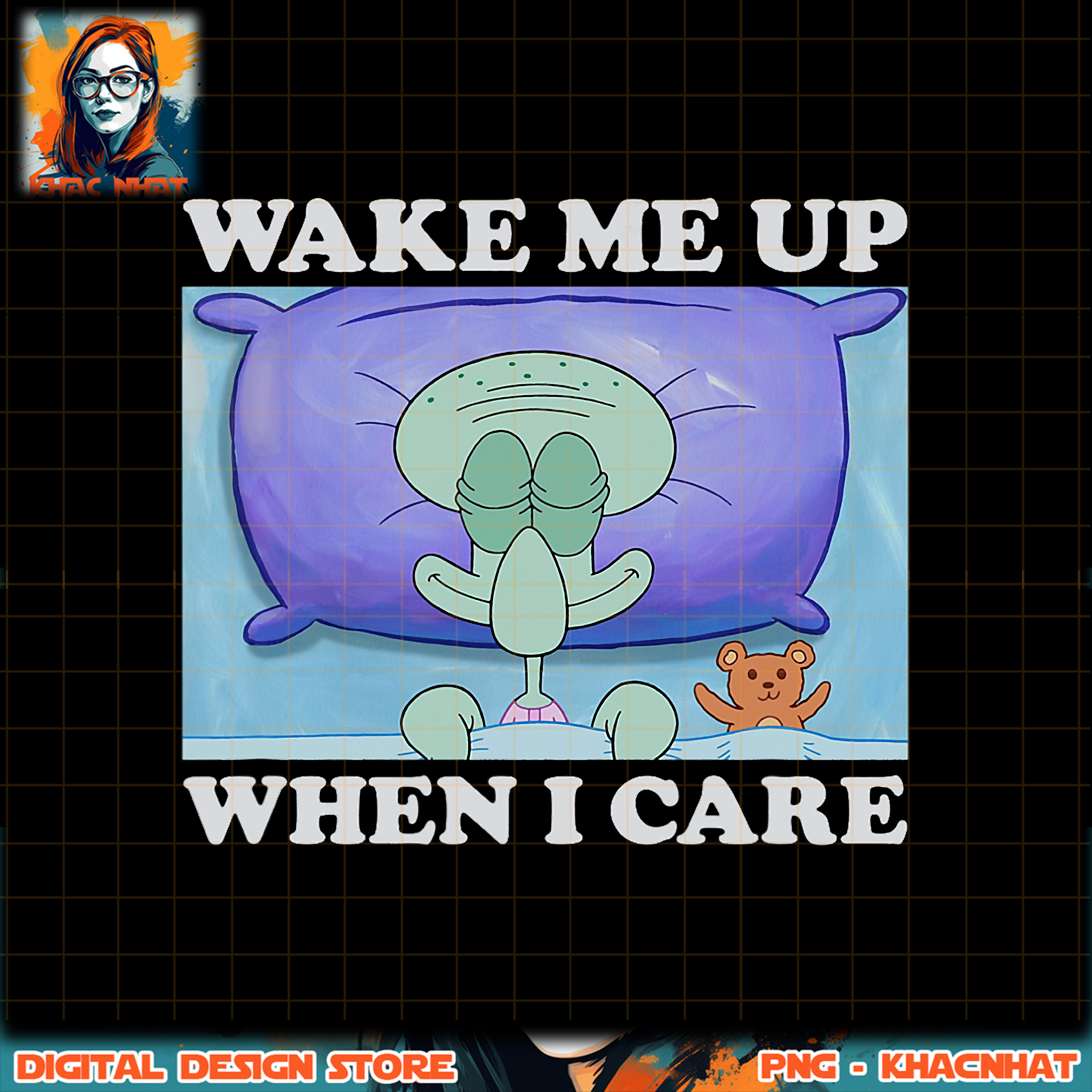 SpongeBob SquarePants Squidward Wake Me Up When I Care Meme | Inspire ...