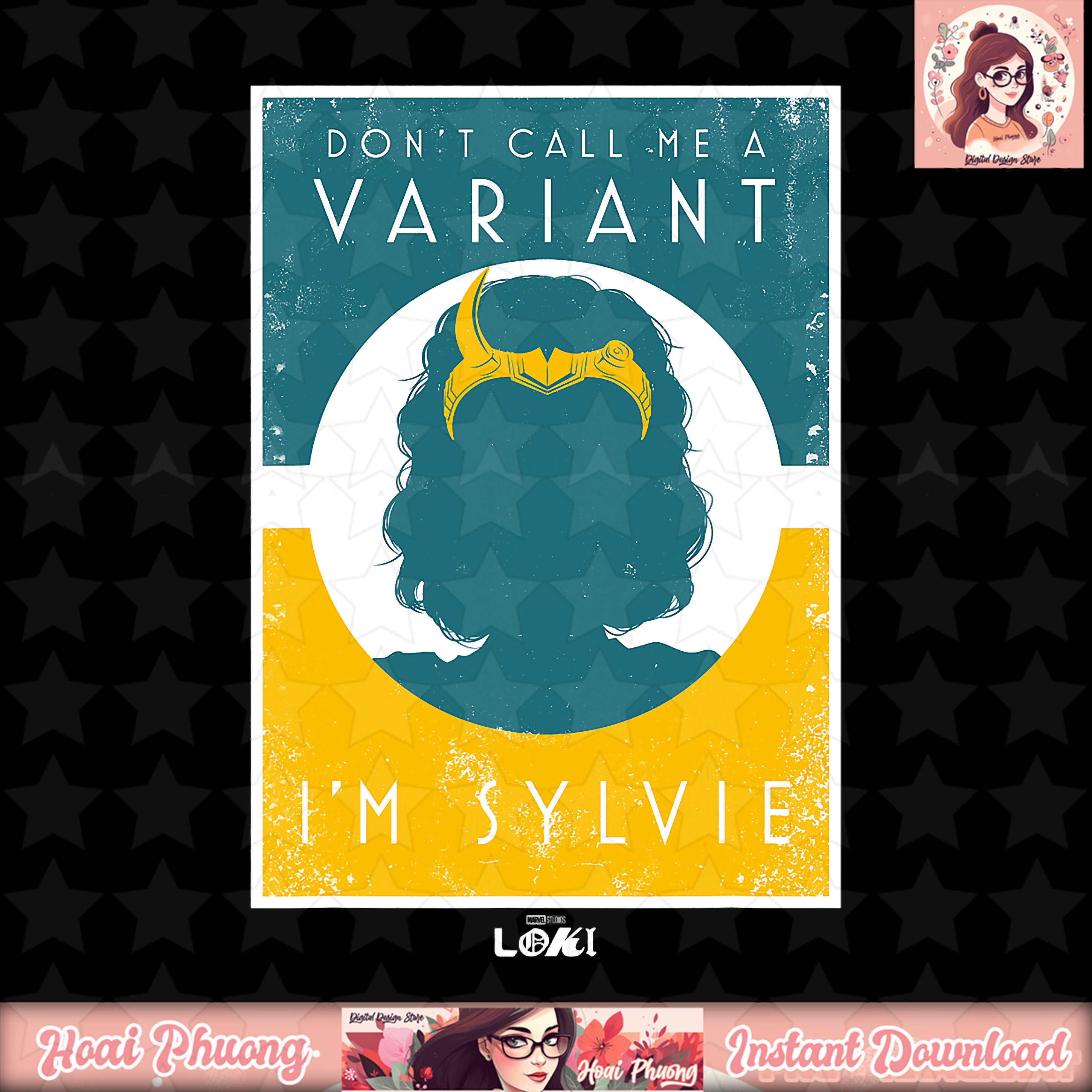 Marvel Loki Don_t Call Me A Variant, I_m Sylvie Poster T-Shi | Inspire ...