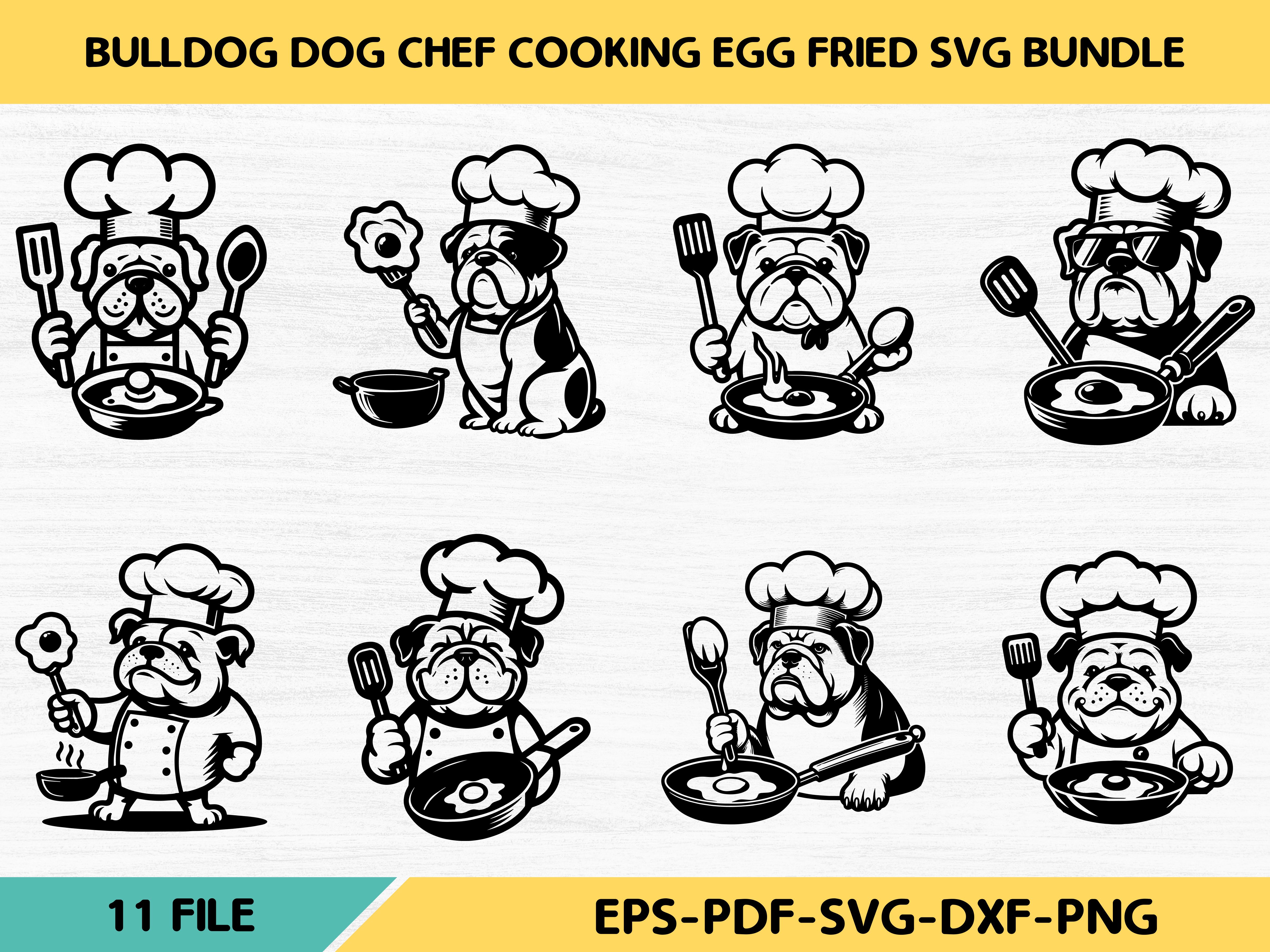 Bulldog dog chef cooking egg fried Svg Bundle | Inspire Uplift