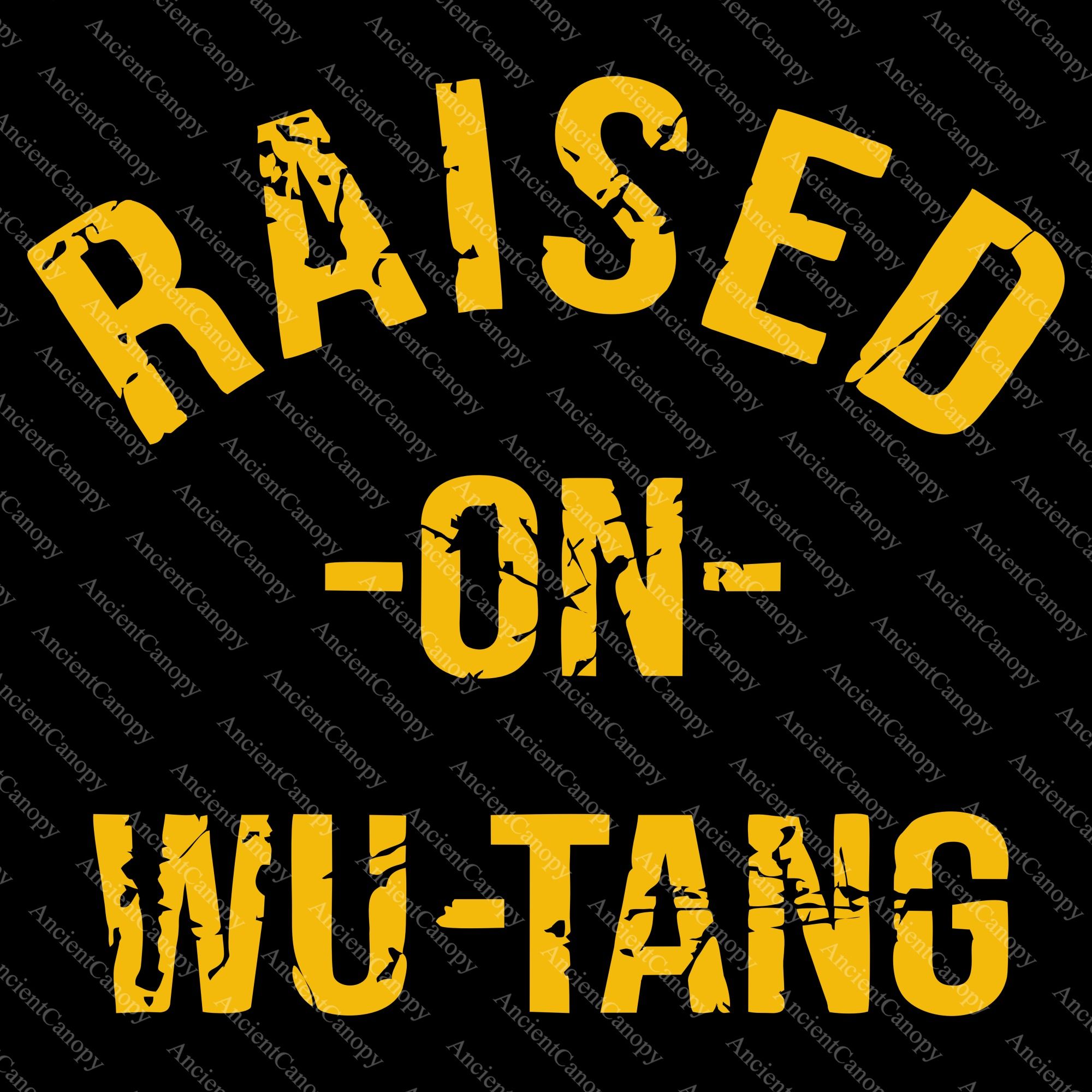 Raised on Wu Tang Clan PNG SVG EPS Digital Download | East C | Inspire ...