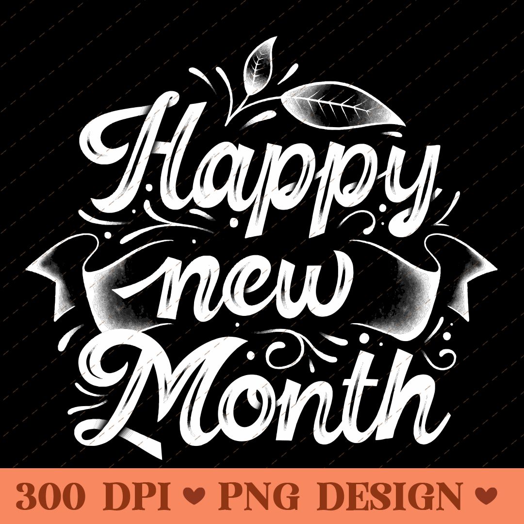 Happy New Month Inspirational Typography PNG Design | Inspire Uplift
