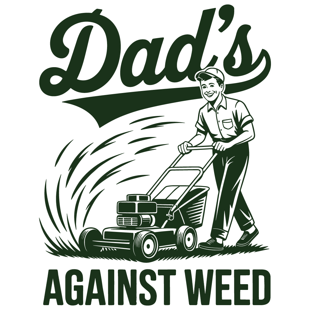 Dads Against Weed Garden Dad Lawn Mower Care Father Day Gift | Inspire ...