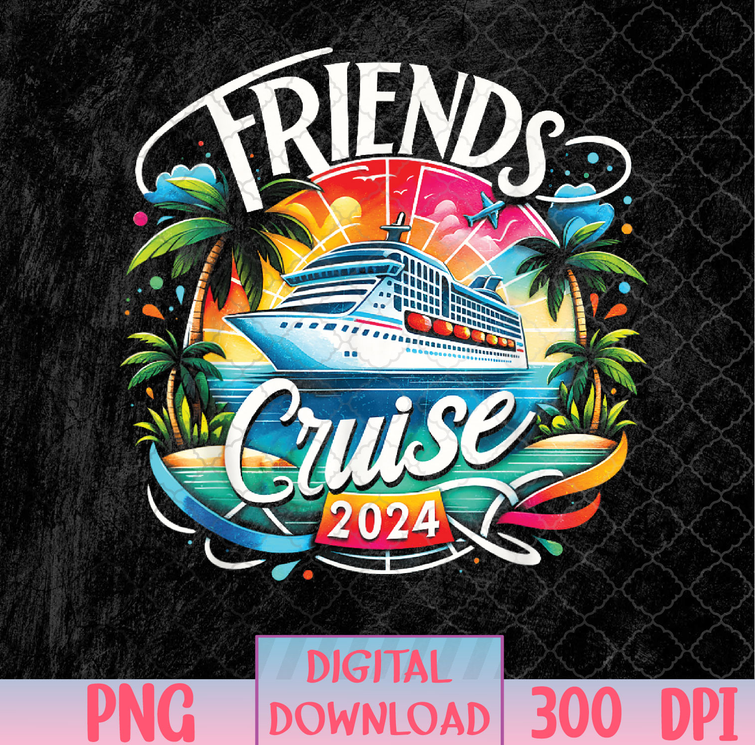 Friends Cruise 2024 Cruise Squad 2024 Funny Friend Group PNG | Inspire ...