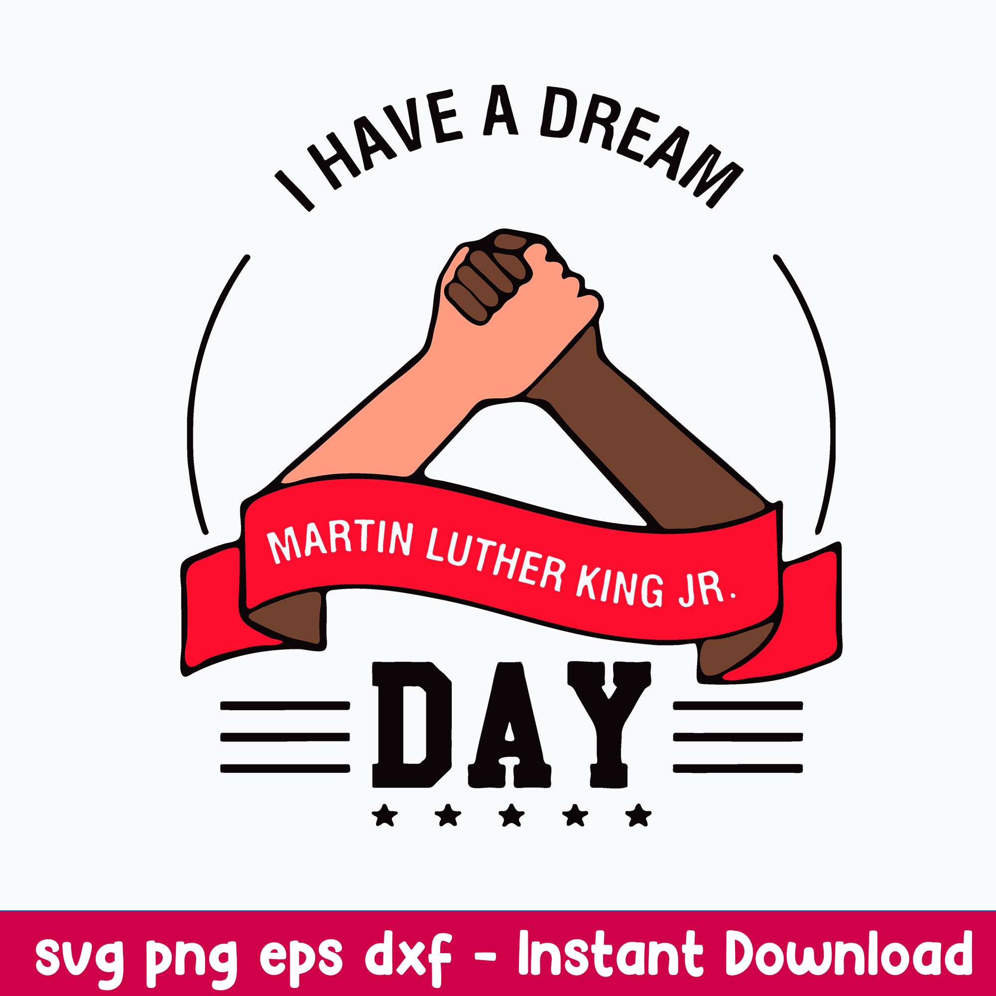 I Have A Dream Day Martin Luther King Jr Day Svg, Png Dxf Ep - Inspire ...