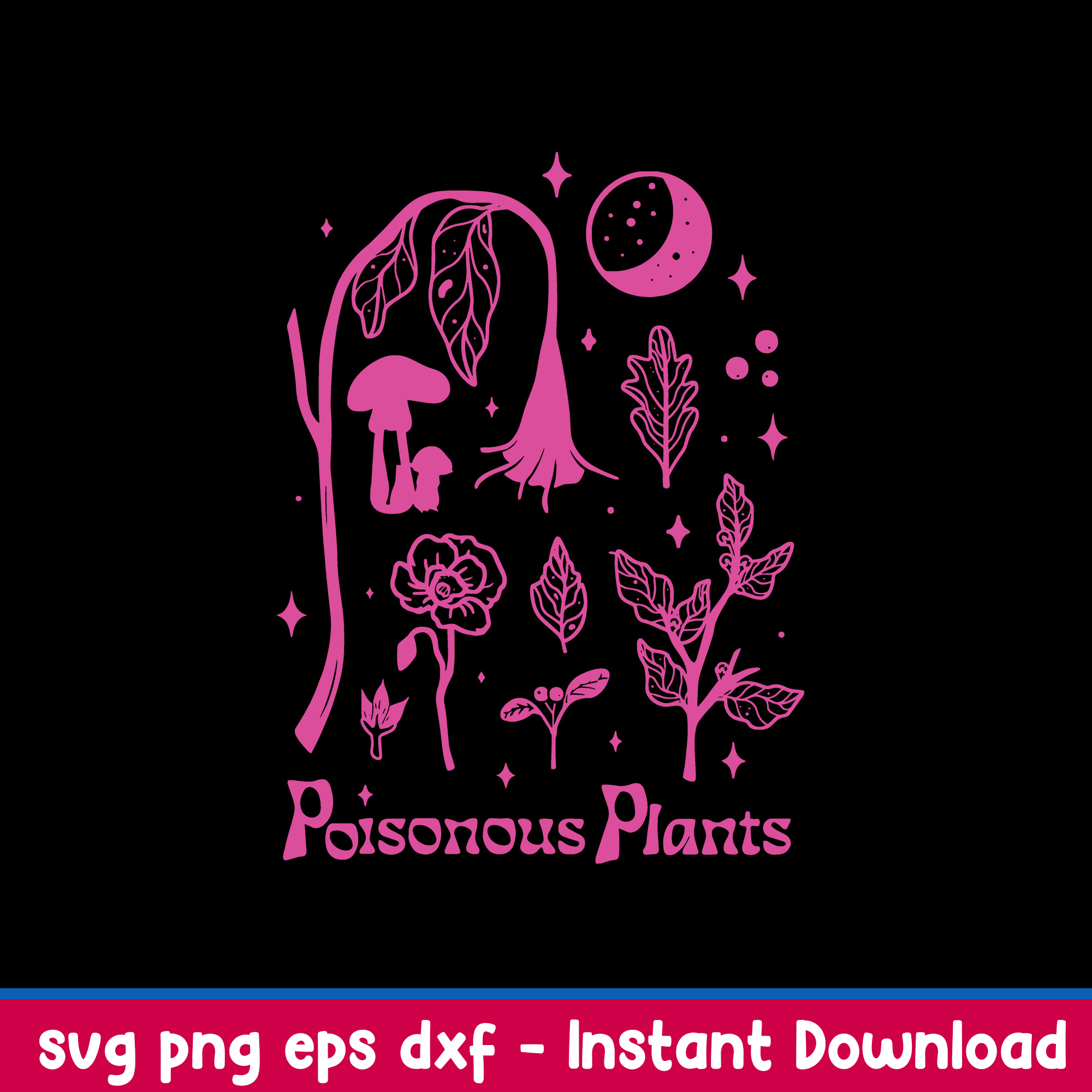 Poisonous Plants Svg, Plants Svg, Png Dxf Eps File | Inspire Uplift
