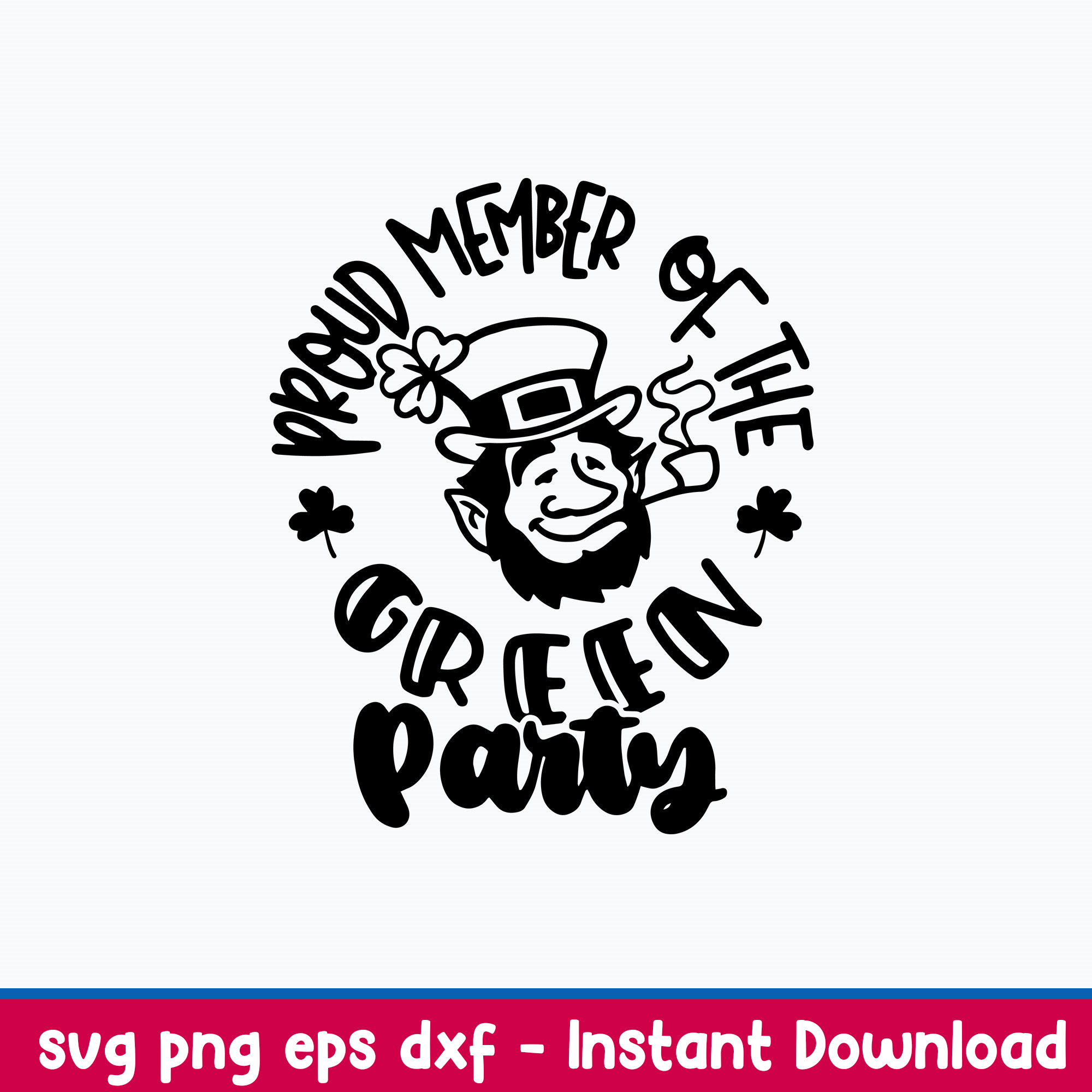 Proud member of the Green Party Svg, Png Dxf Eps File | Inspire Uplift