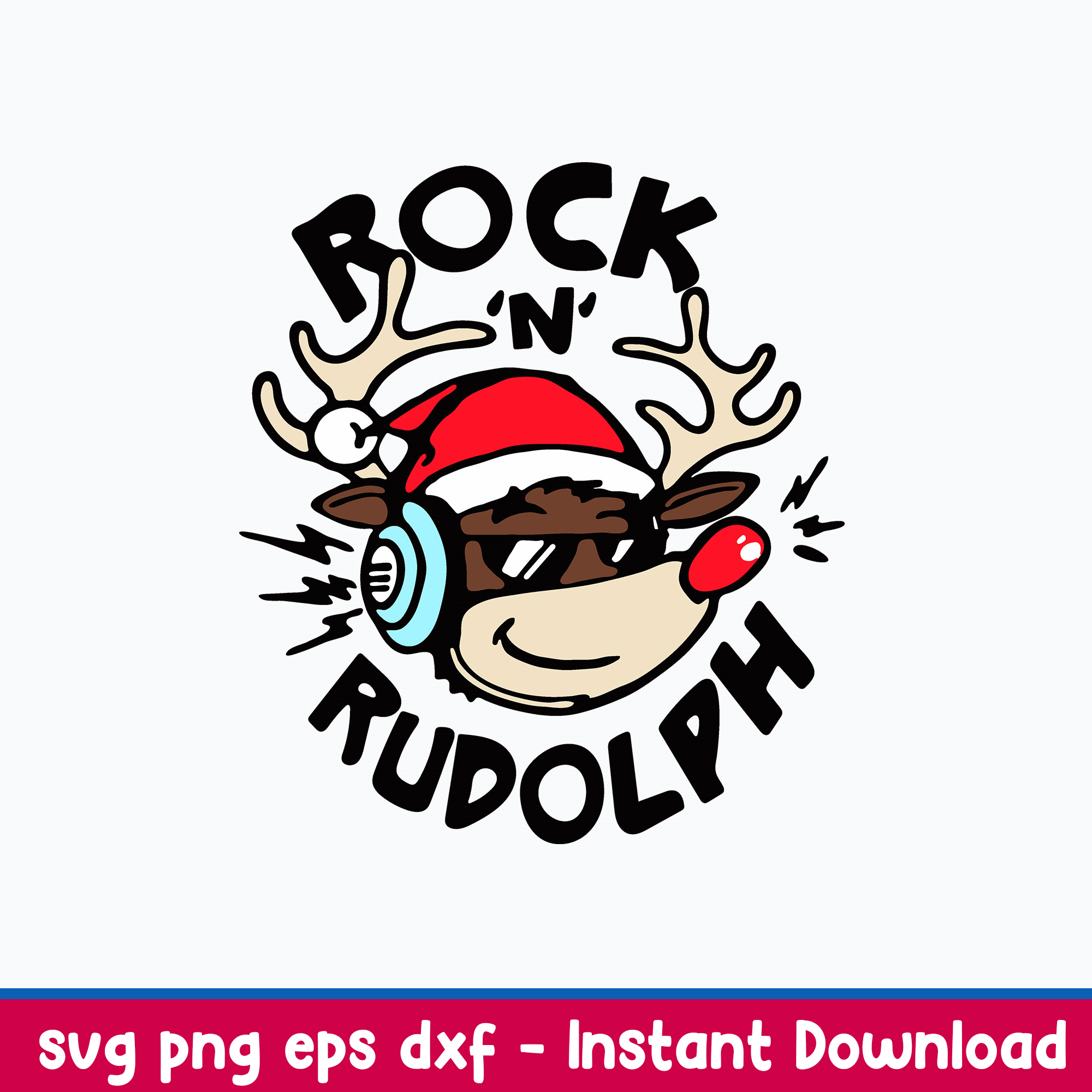 Rock N Rudolph Svg, Rudolph Svg, Christmas Svg, Png Dxf EPs | Inspire ...