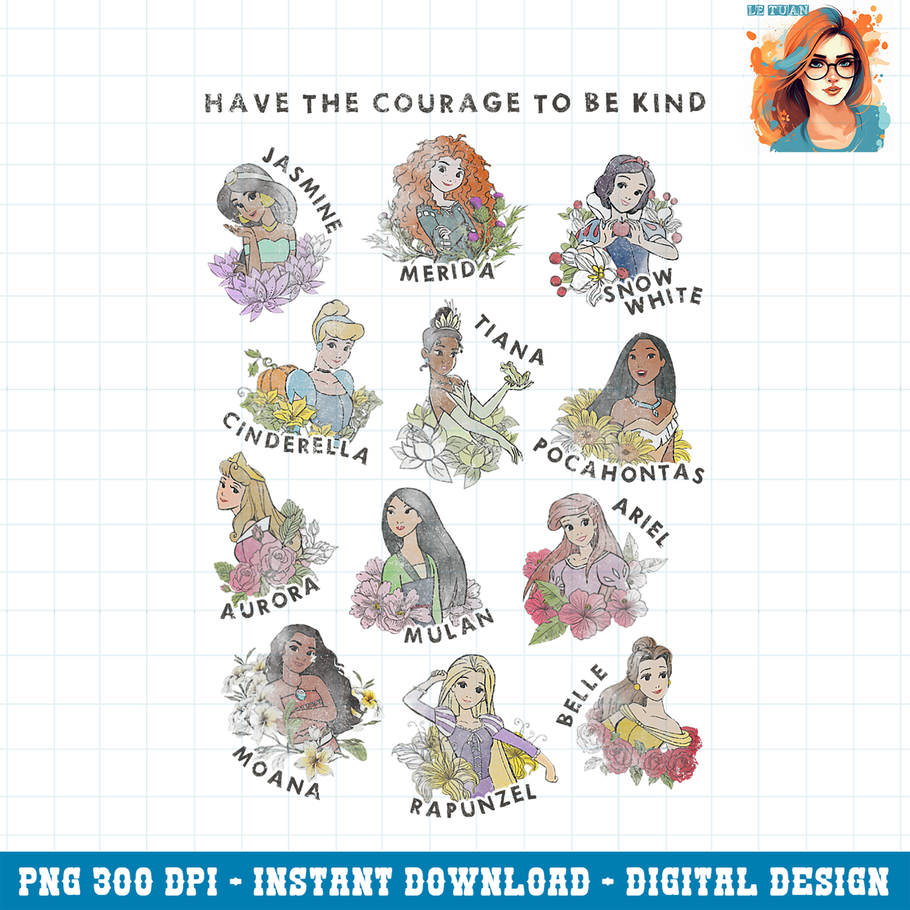 Disney Princess Group Shot Have The Courage To Be Kind PNG D | Inspire ...