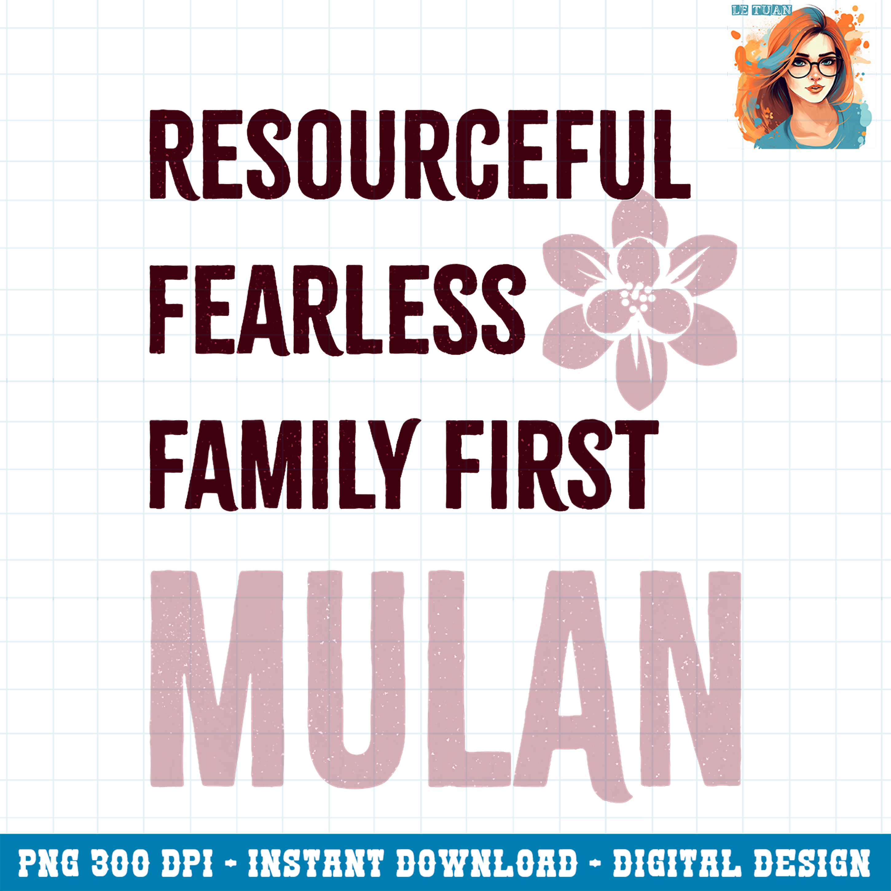 Disney Princess Resourceful Fearless Family First Mulan PNG | Inspire ...