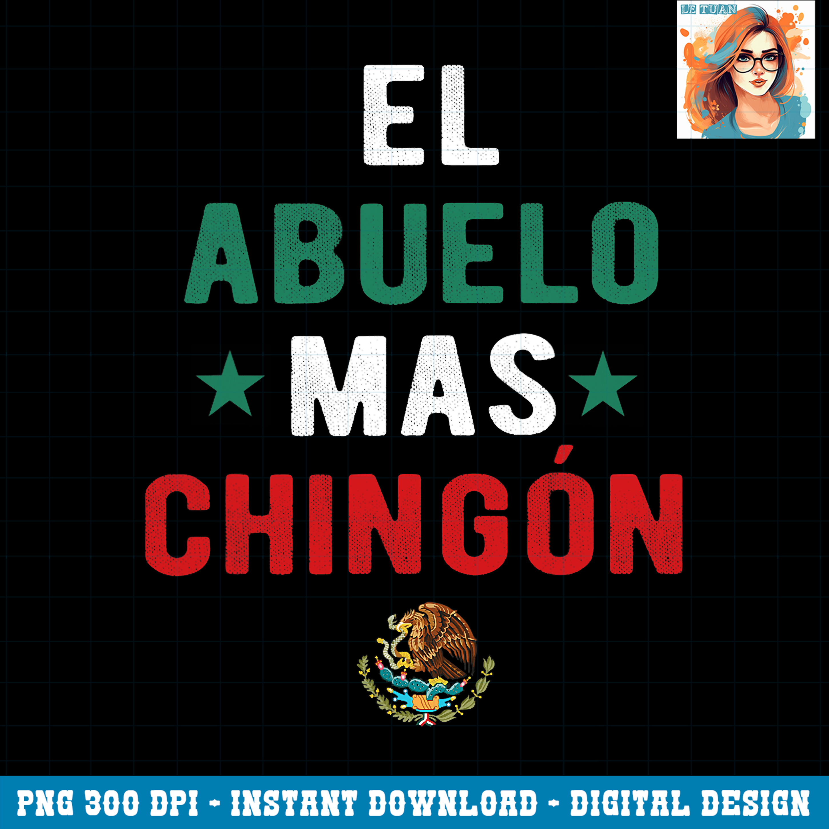 El Abuelo Mas Chingon Spanish Teachers Fathers Day Gifts PNG | Inspire ...
