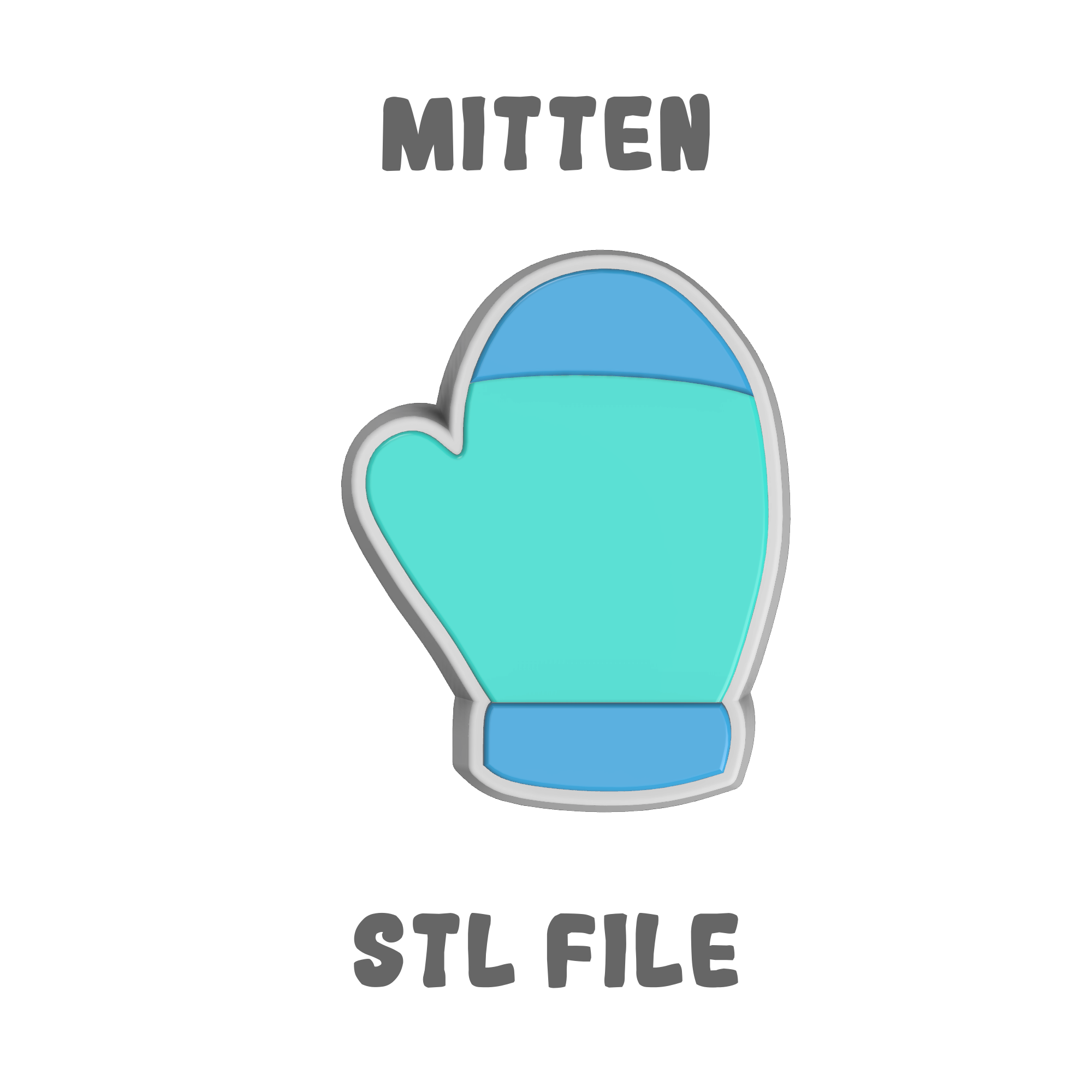 MITTEN STL 02 file | Inspire Uplift