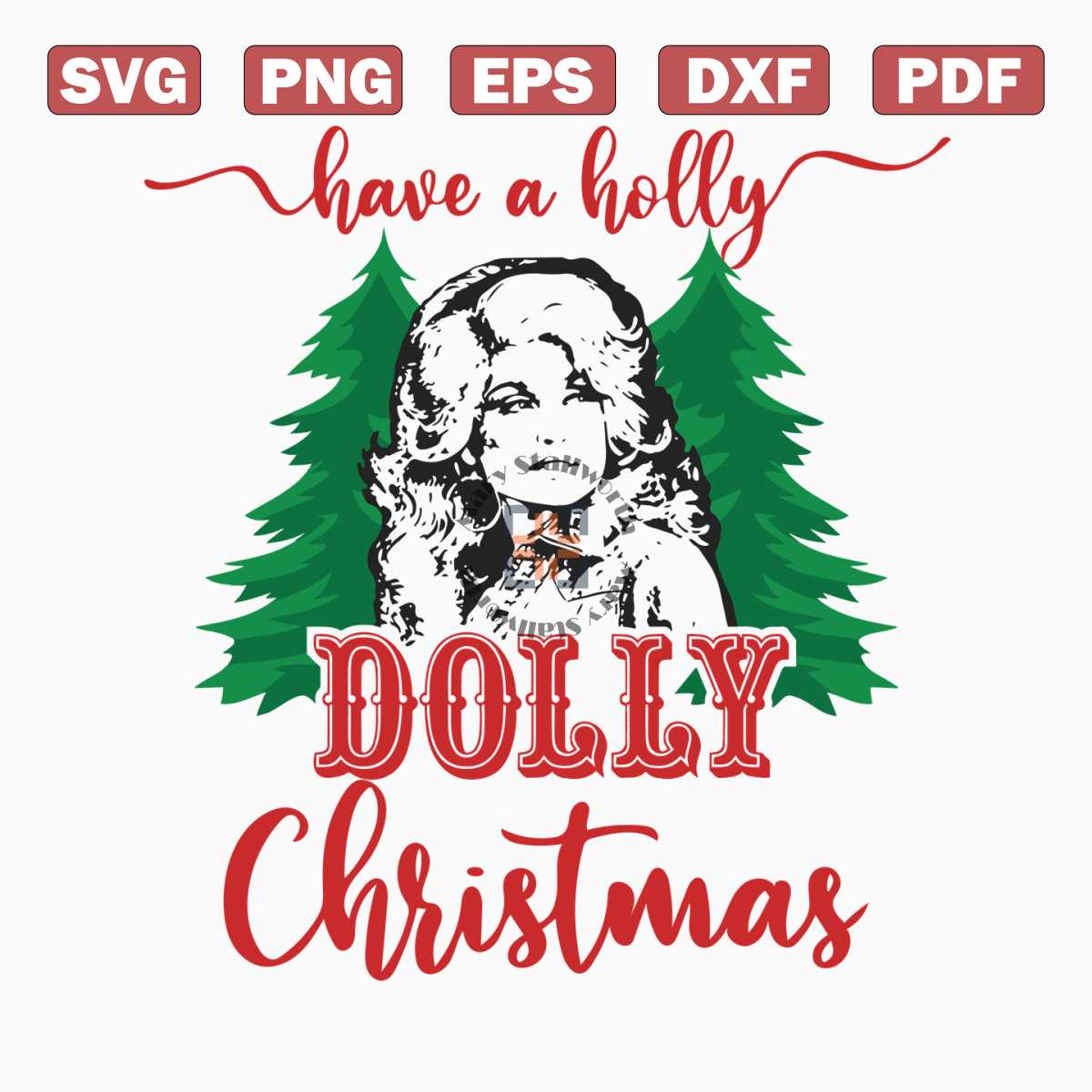Have A Holly Dolly Christmas SVG | Inspire Uplift