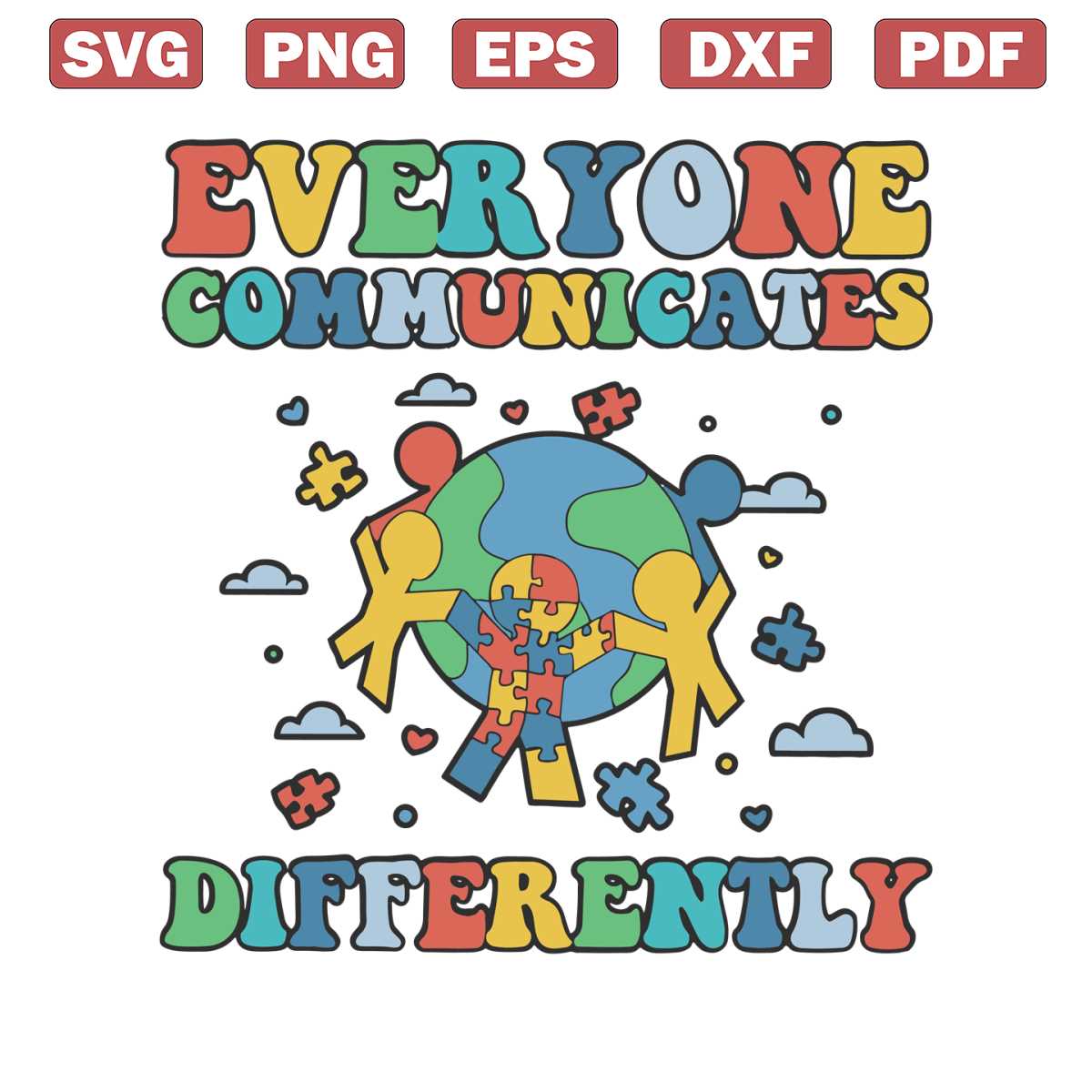 Everyone Communicates Differently Neurodiversity SVG | Inspire Uplift