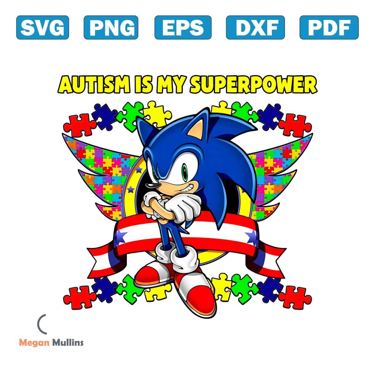 Sonic Autism Is My Superpower PNG | Inspire Uplift