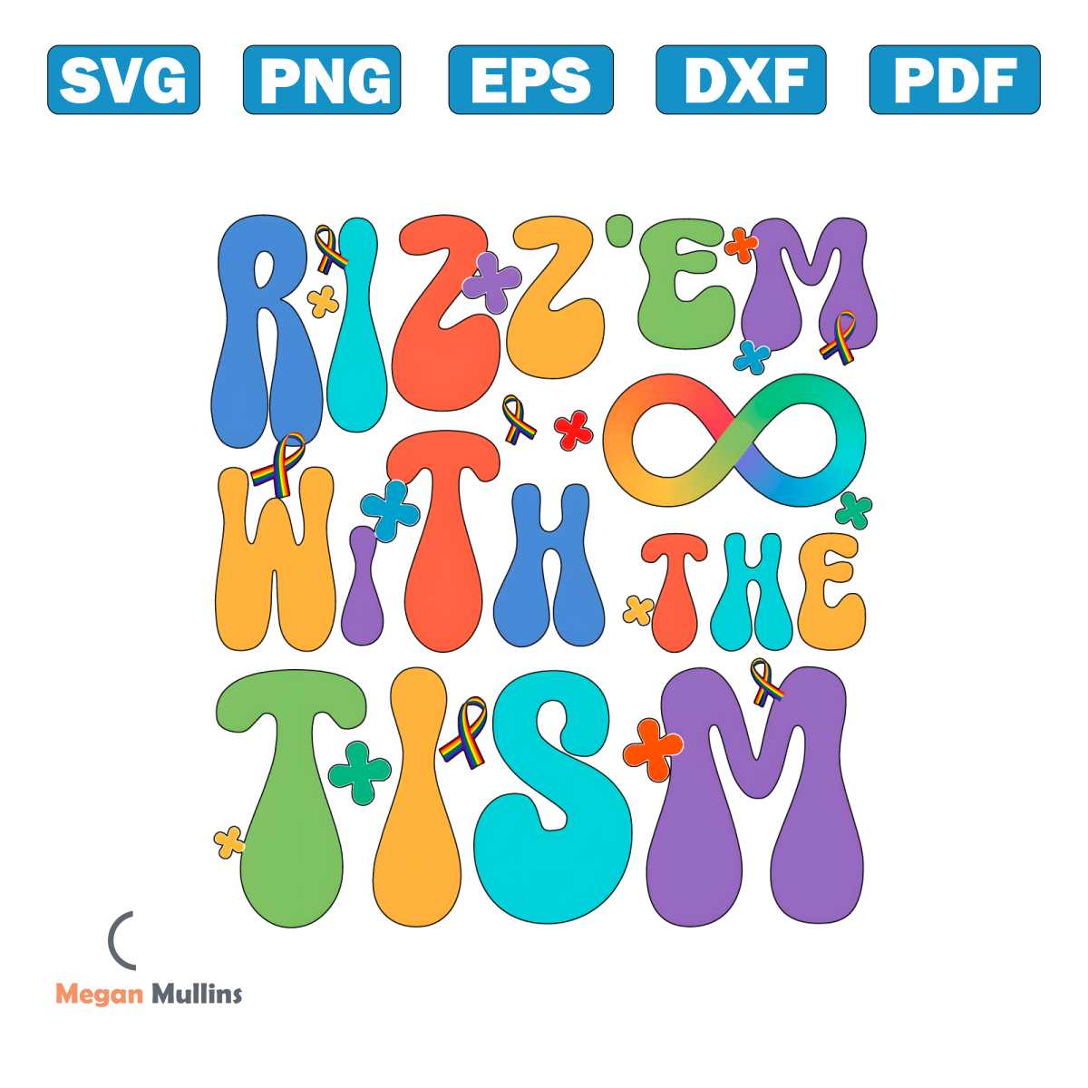 Rizz Em With The Tism Autism Mom Support PNG | Inspire Uplift