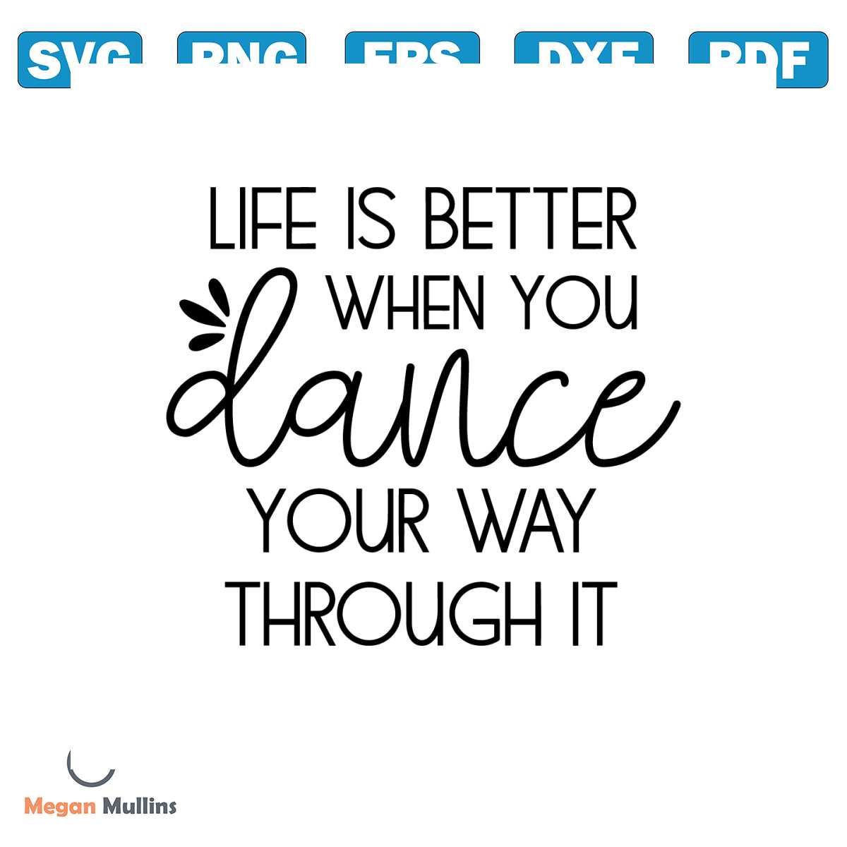 Dance Svg Dancer Svg Dancing Svg Dance Life Svg Dance Team S - Inspire ...