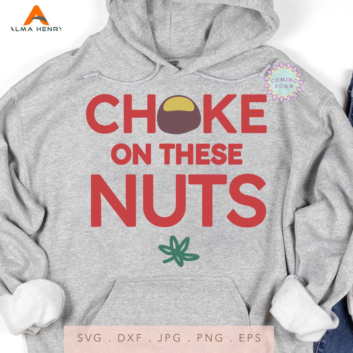 Choke On These Nuts Buckeye SVG - Inspire Uplift