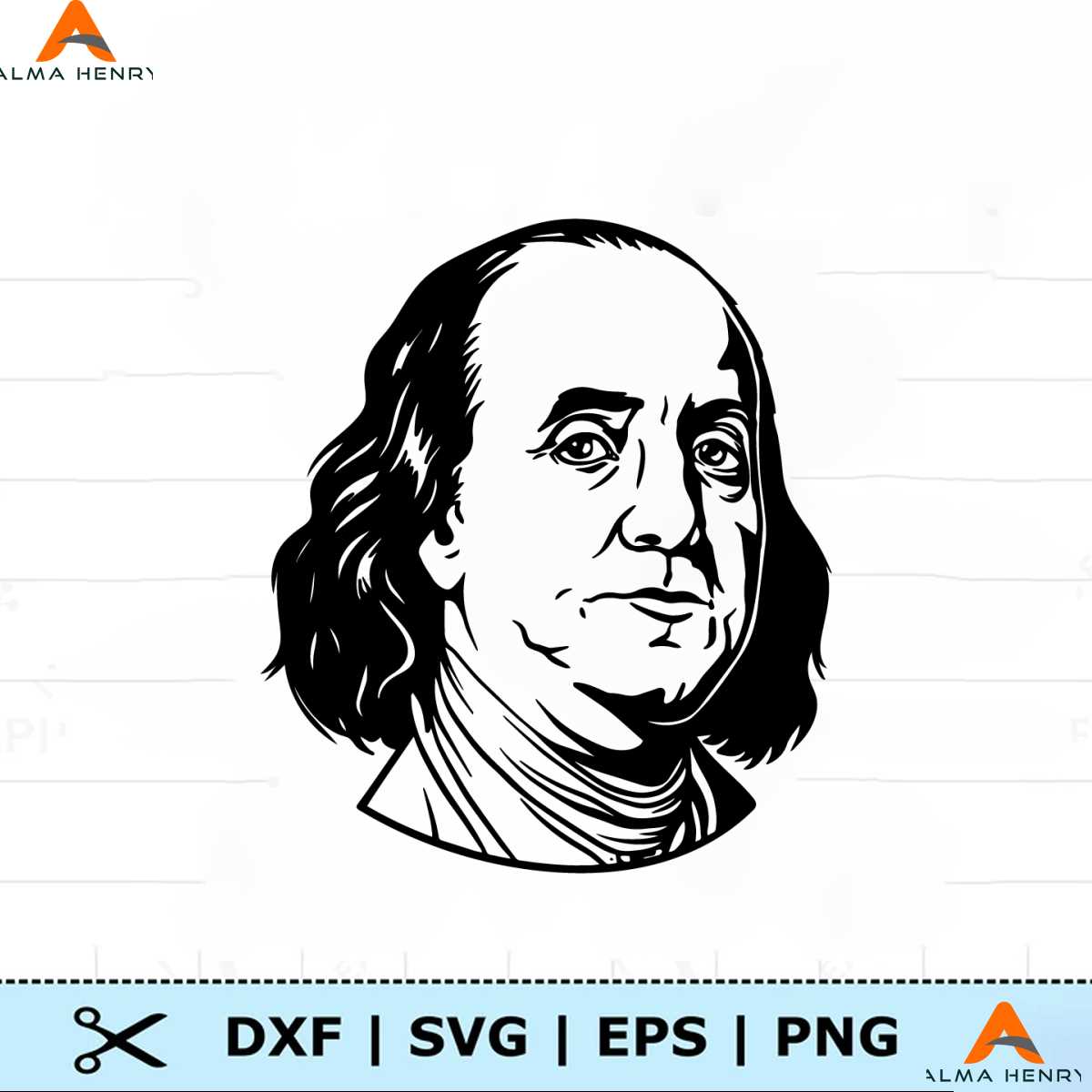Benjamin Franklin SVG, PNG, Dxf files, Franklin portrait svg - Inspire ...