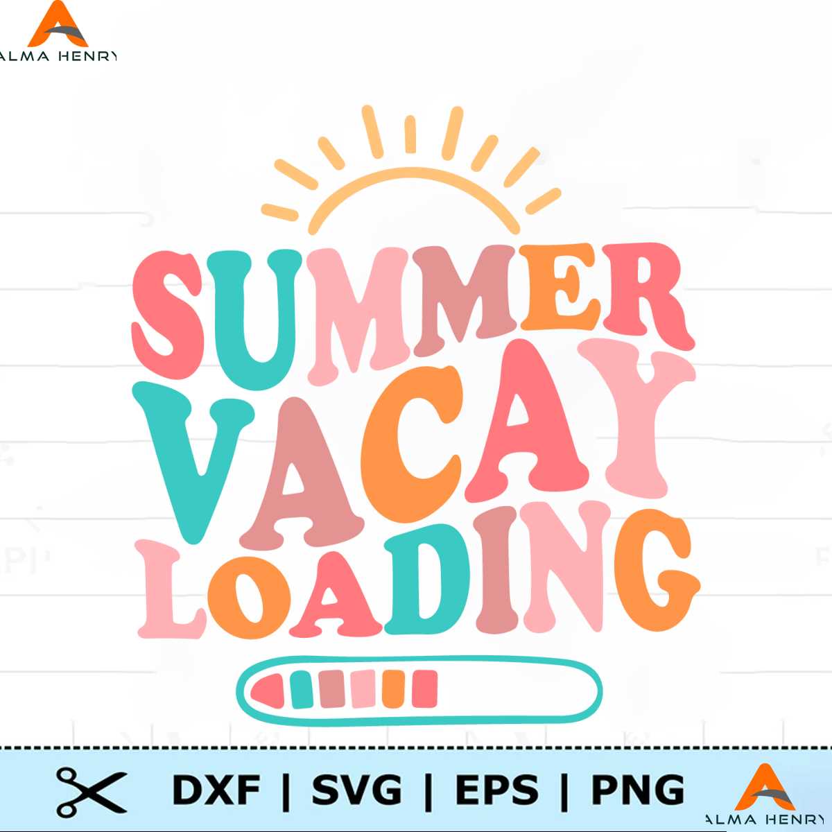Summer Vacay Loading End Of The School Year SVG | Inspire Uplift