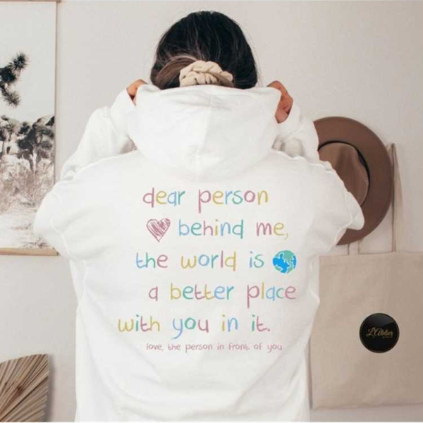 Dear Person Behind Me Hoodie, Aesthetic Oversized Sweatshirt | Inspire ...