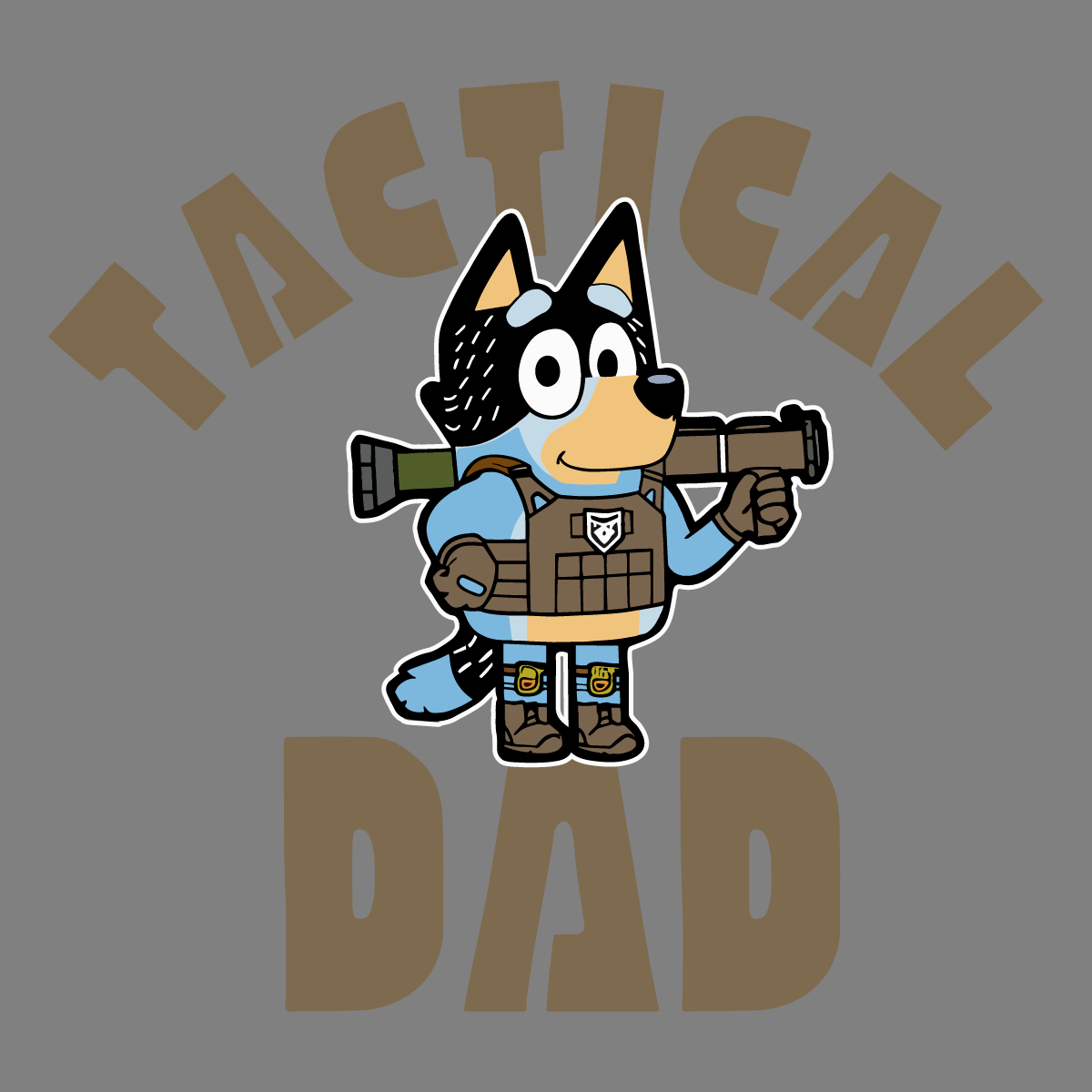Tactical Dad Bandit Heeler Bluey Father SVG | Inspire Uplift