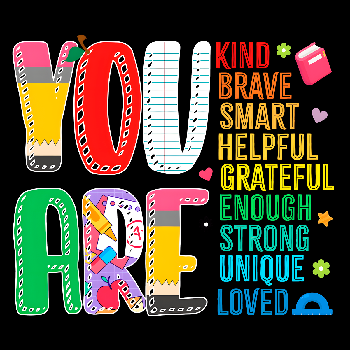 You Are Kind Brave Smart Helpful PNG Digital Download Files | Inspire ...