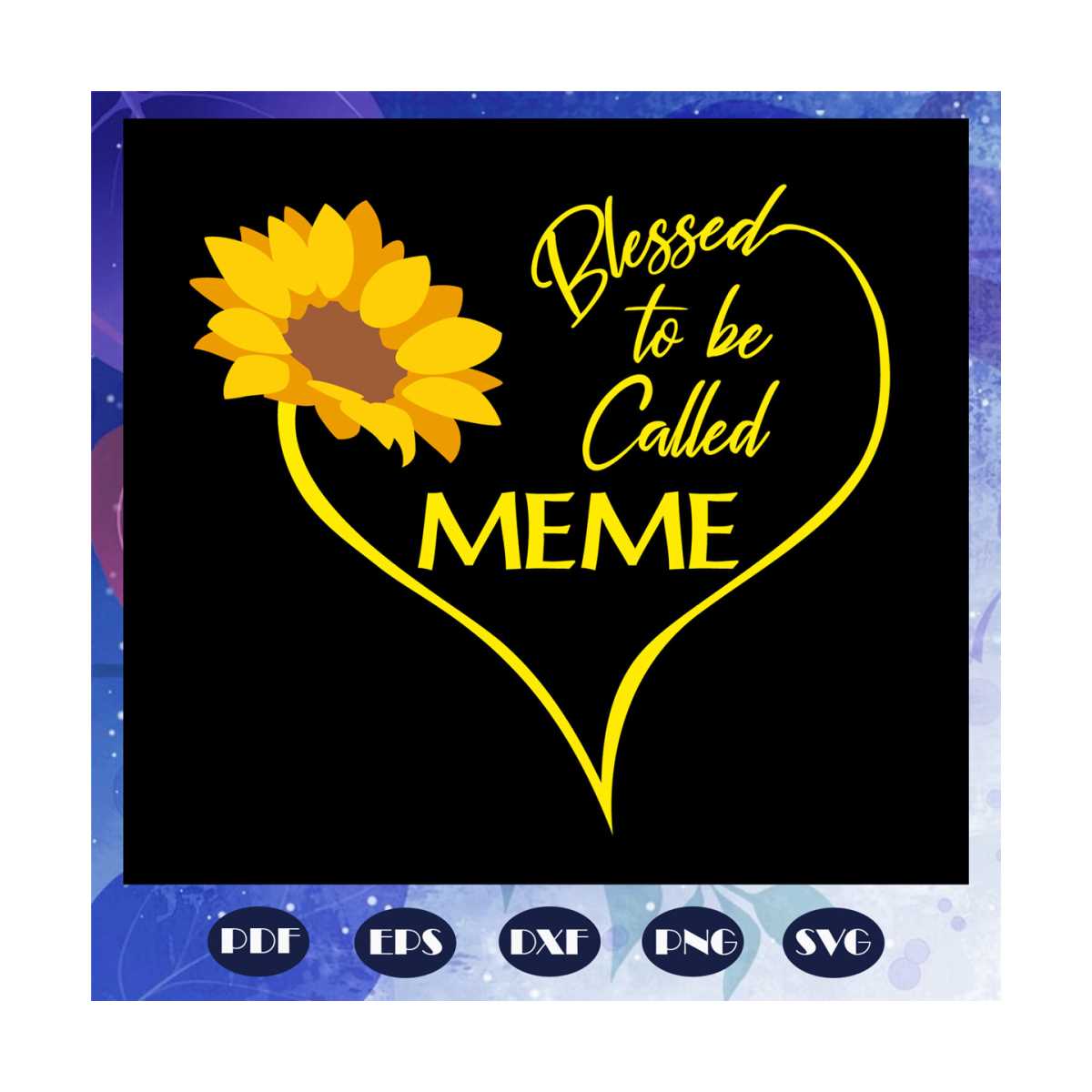 Blessed To Be Called Meme Svg, Meme Svg, Mothers Day Svg, Mo | Inspire ...