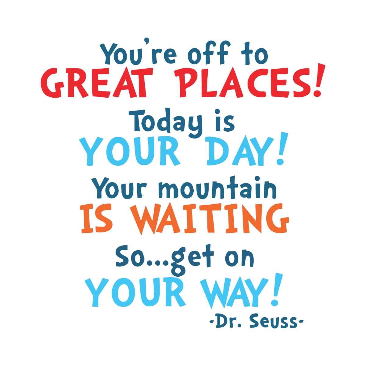 Youre Off To Great Places Dr Seuss Svg, Dr Seuss Svg, Dr Seu | Inspire ...