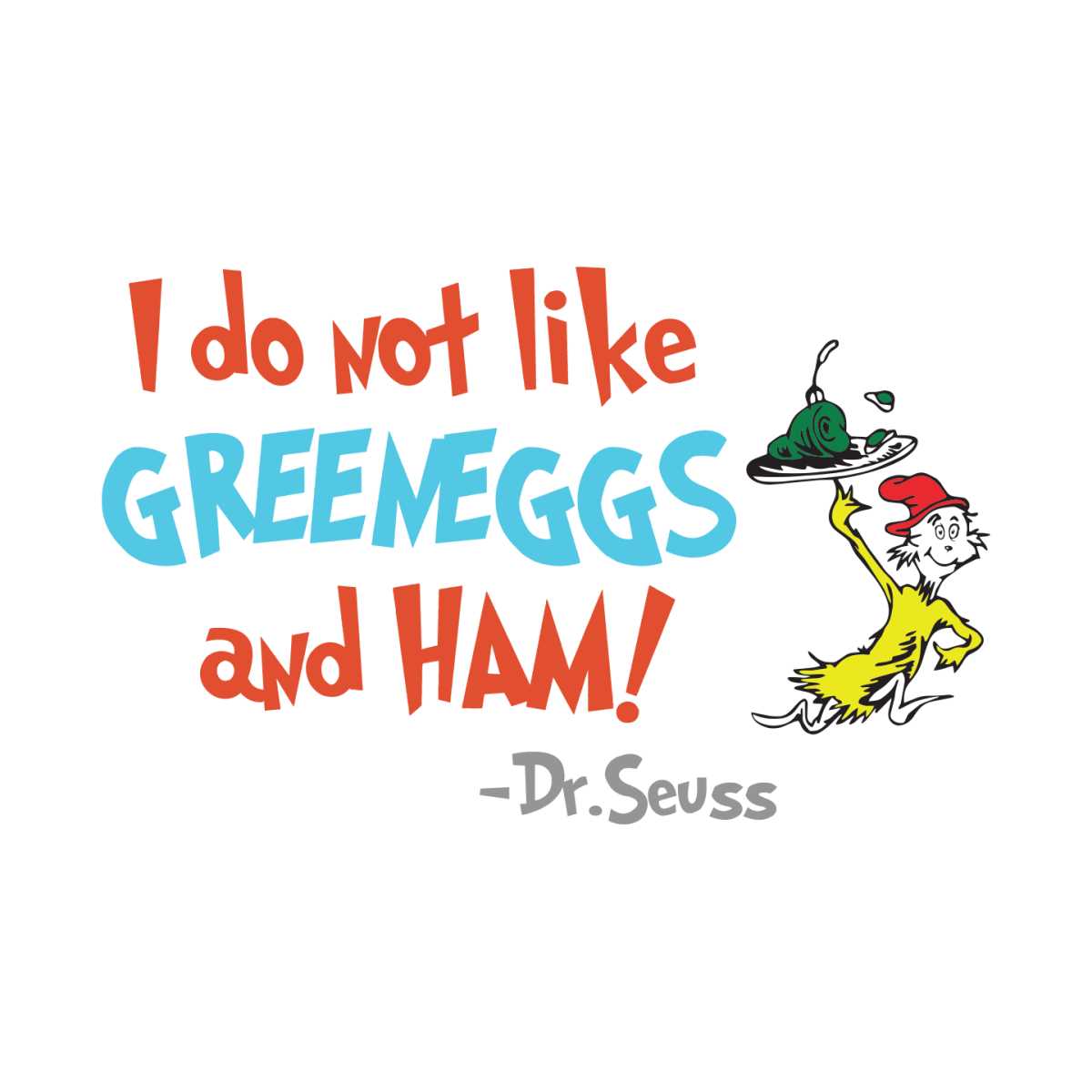 I Do Not Like Green Eggs And Ham Svg, Dr Seuss Svg, Green Eg | Inspire ...