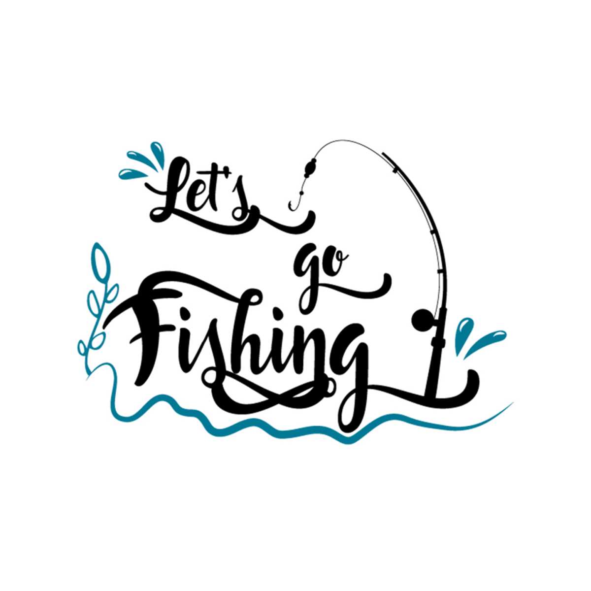 Lets go fishing,fishing,fishing SVG Files For Silhouette, Fi | Inspire ...