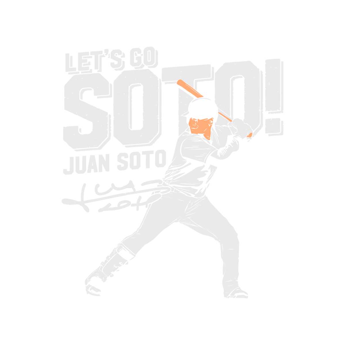 Lets Go Juan Soto Baseball Player SVG | Inspire Uplift