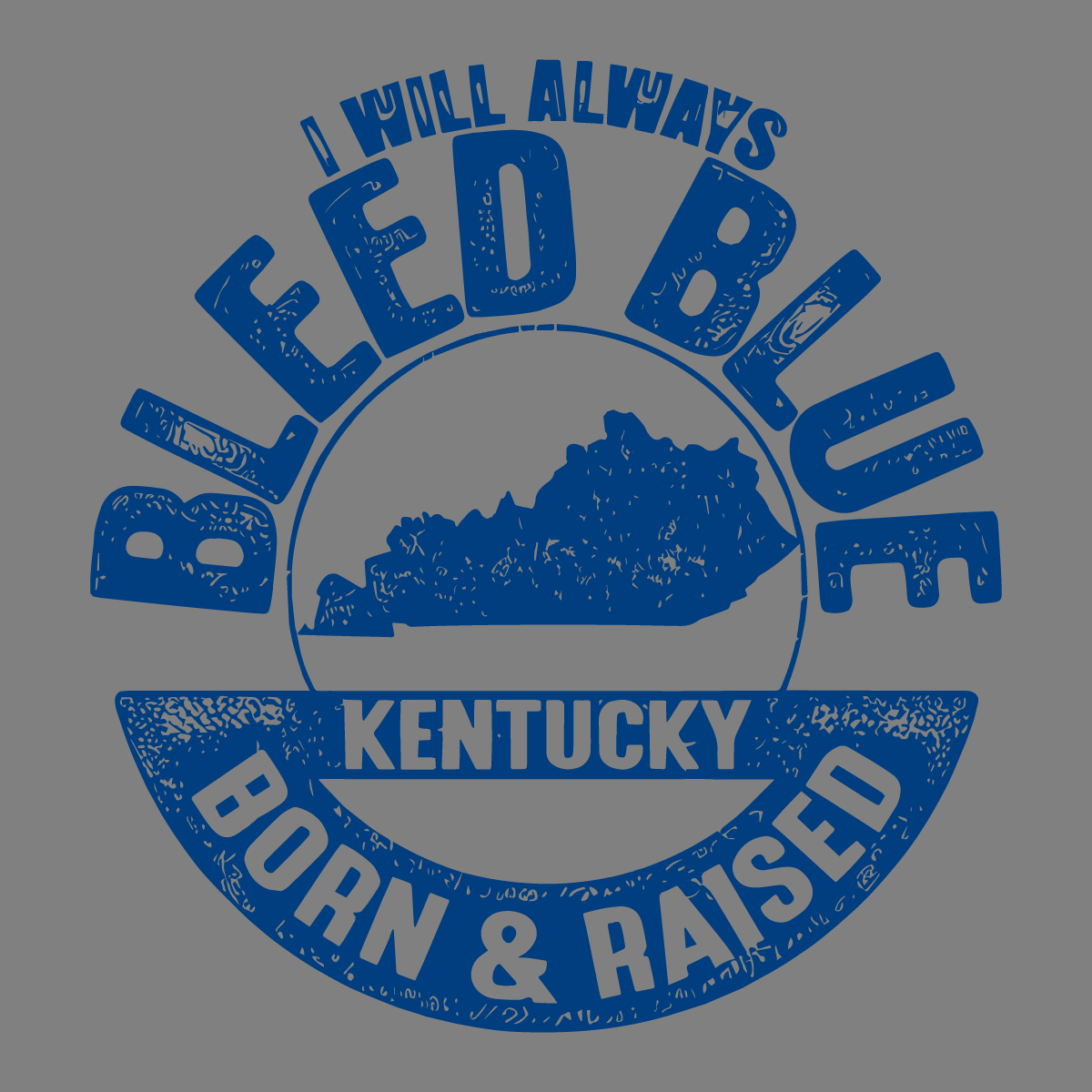 I Will Always Bleed Blue Born And Raised SVG | Inspire Uplift