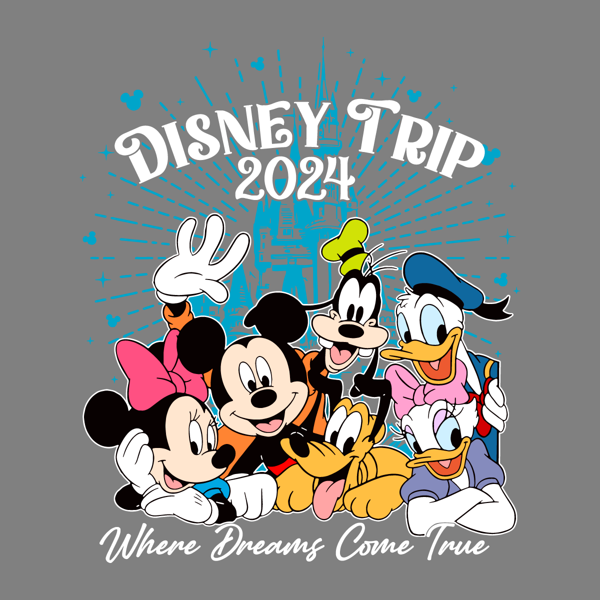 Disney Trip 2024 Where Dreams Come True SVG | Inspire Uplift