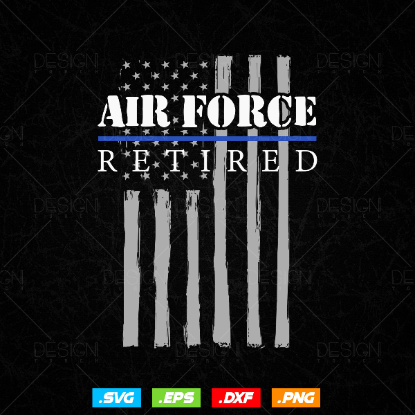 Air Force Retired US Flag Svg Png, Air Force Veteran Svg, Ai | Inspire ...